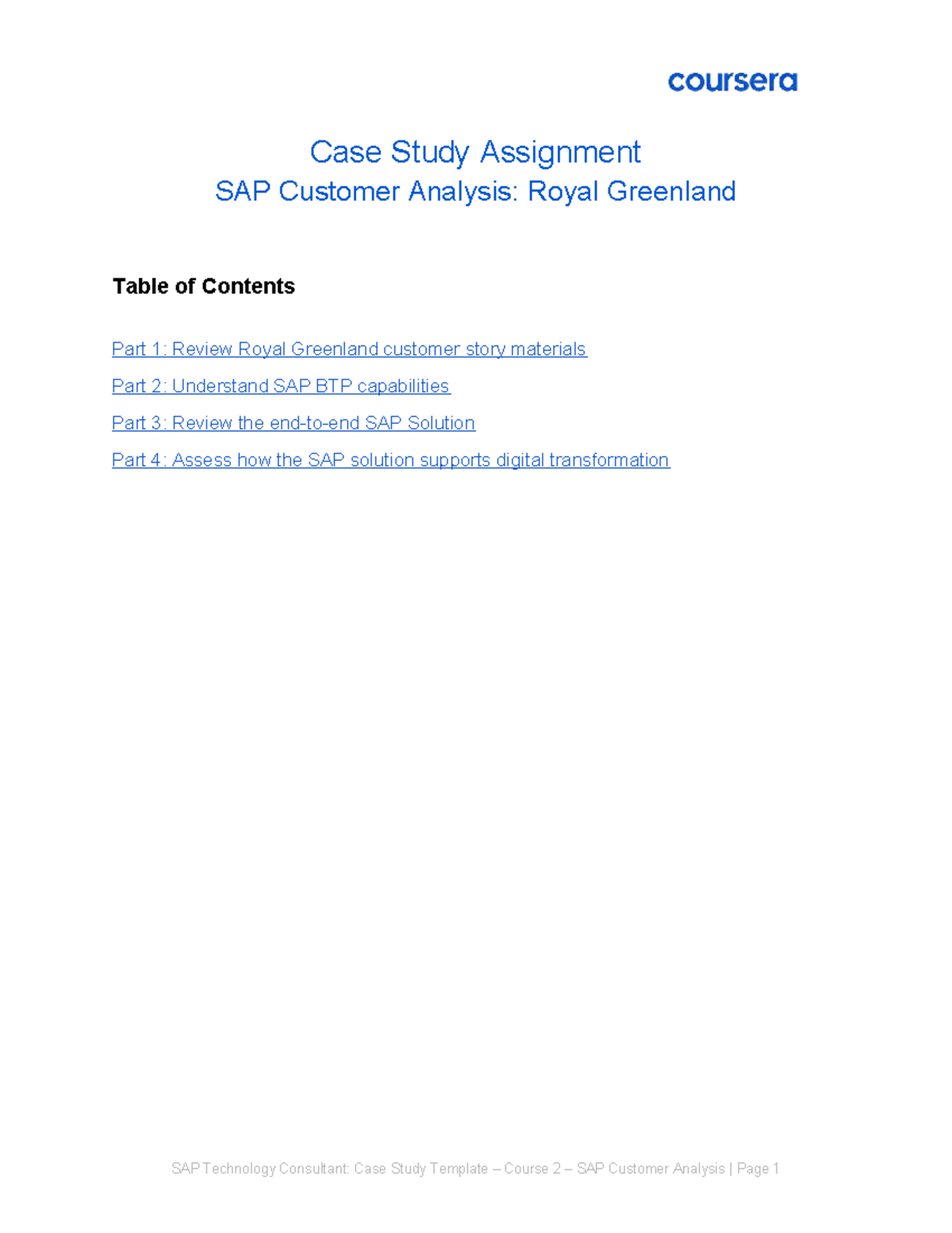 Course 2 Case Study: SAP Customer Analysis of Royal Greenland - Studocu