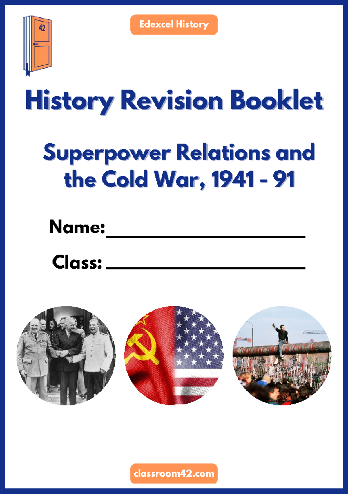 Edexcel History Revision Booklet: Superpower Relations & Cold War (1941 ...
