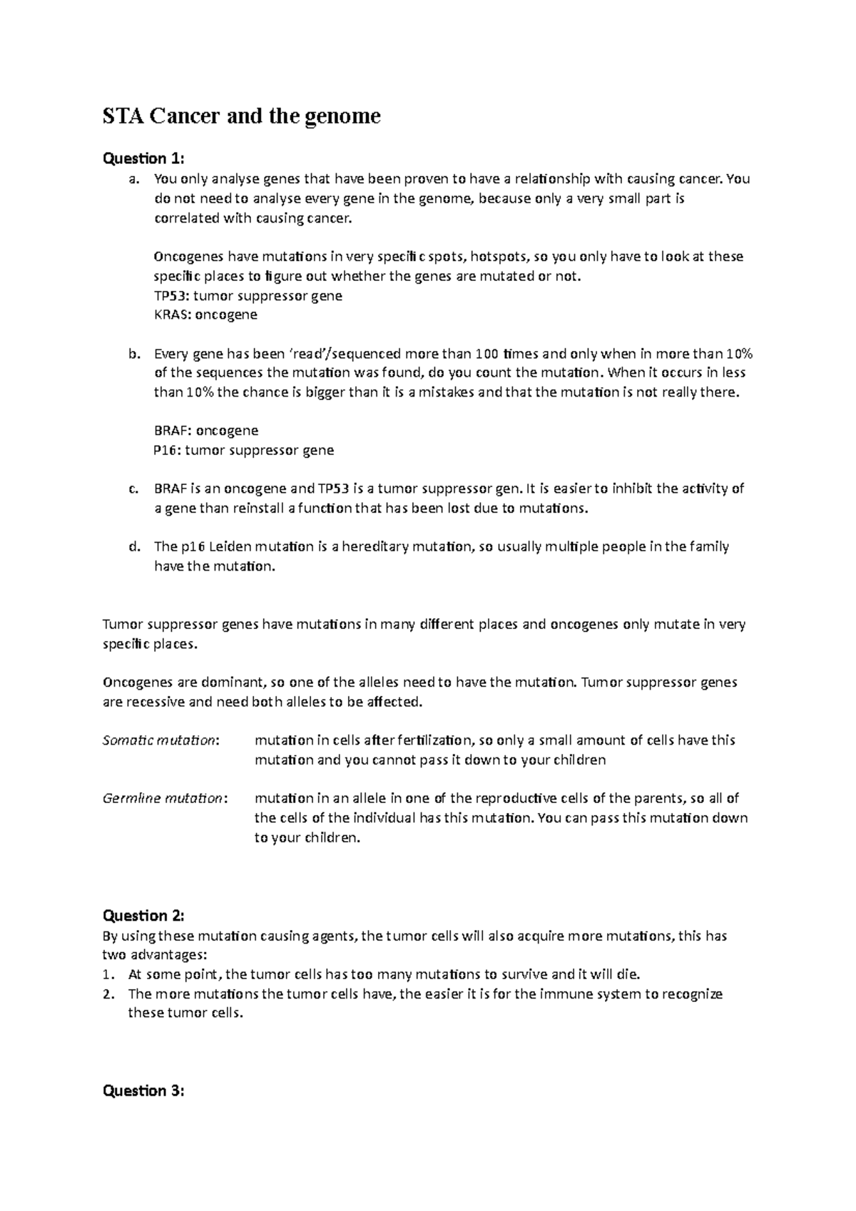 STA Cancer and the genome - STA Cancer and the genome Question 1: a ...