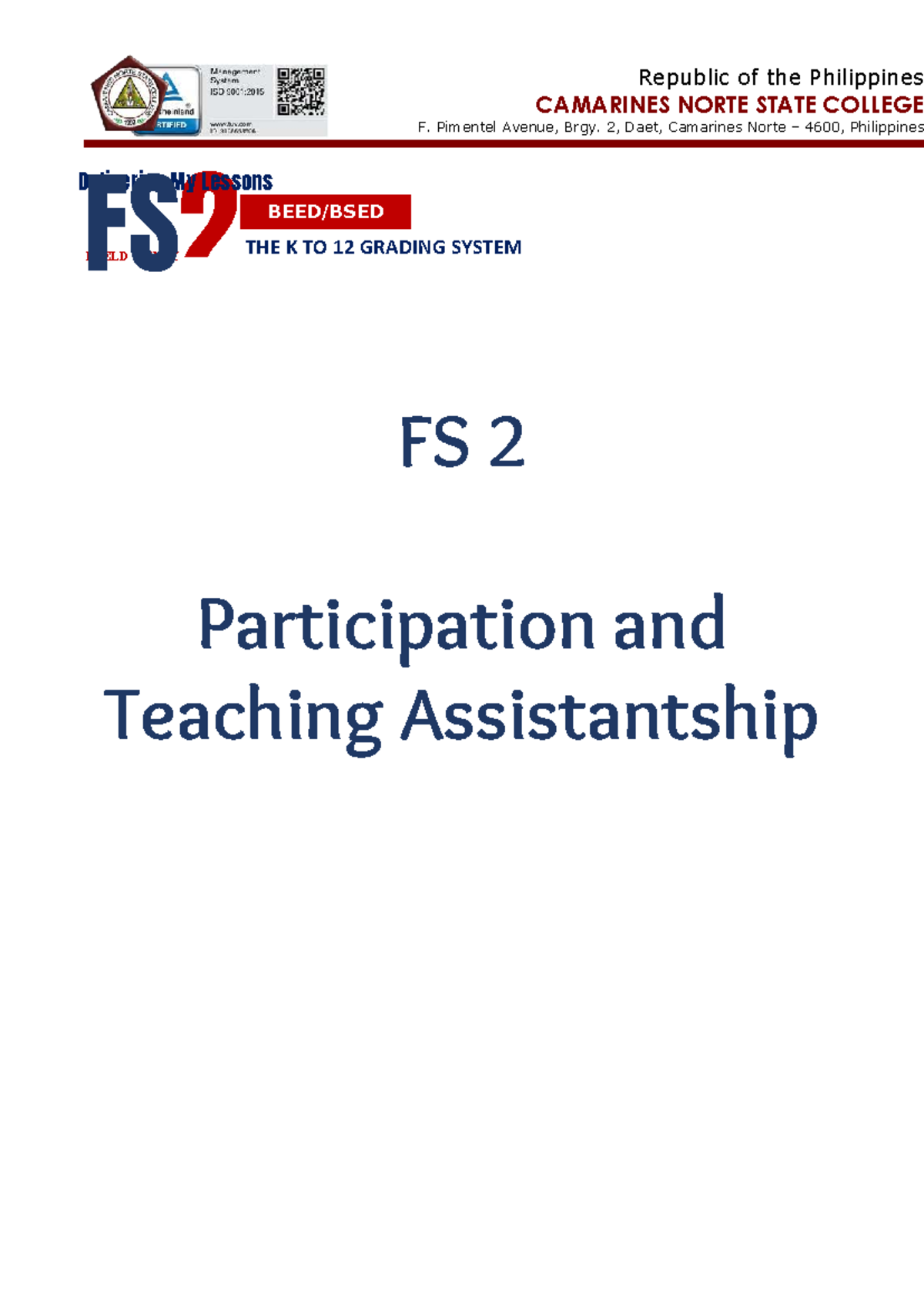 FS2 Episode 11: Delivering My Lessons on K to 12 Grading System - Studocu