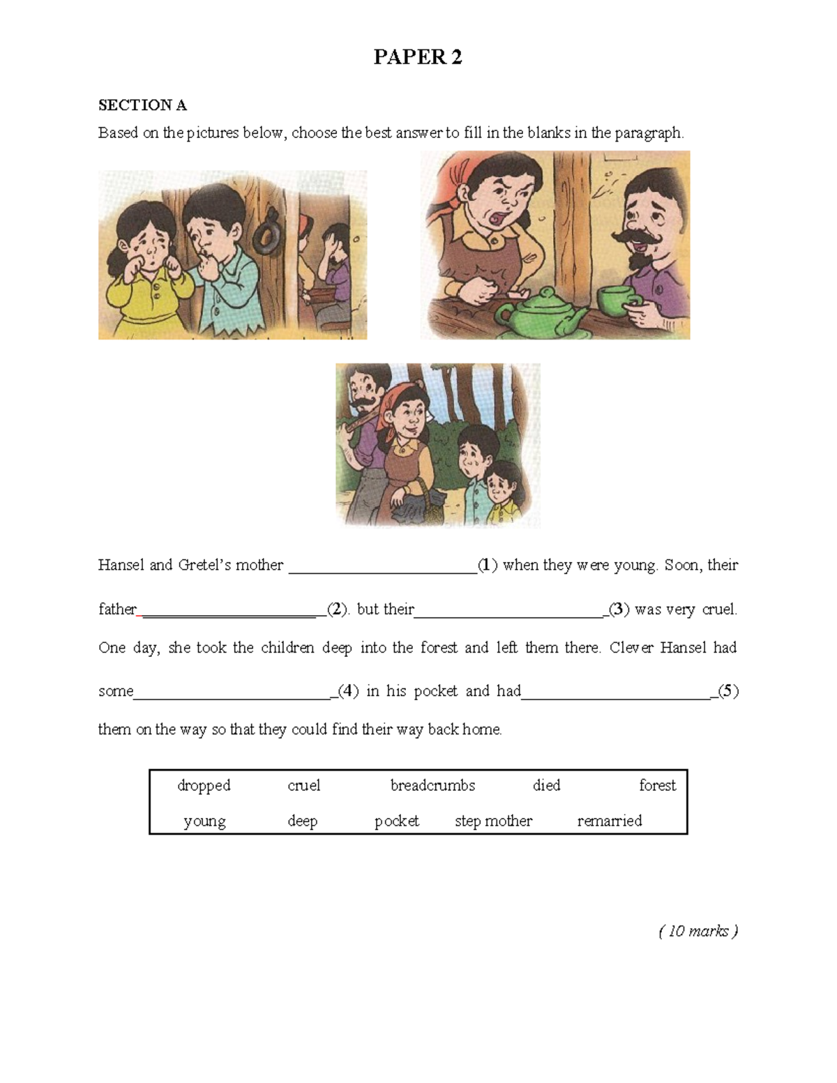 UNIT 8 - Writing - PAPER 2 SECTION A Based on the pictures below ...