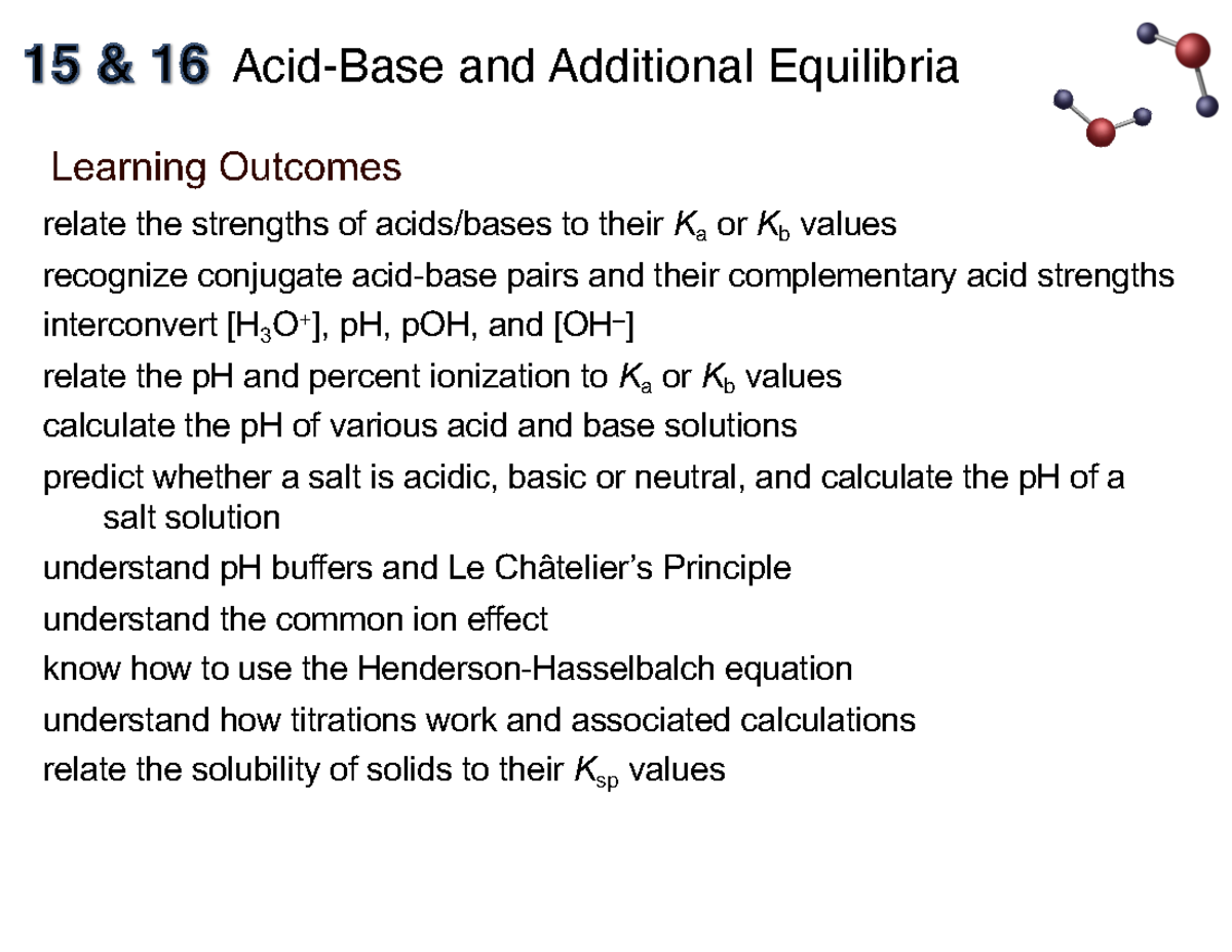 Chapter 15 and 16 - Dr. Friedman, Chem 2, Acid-base and additional ...