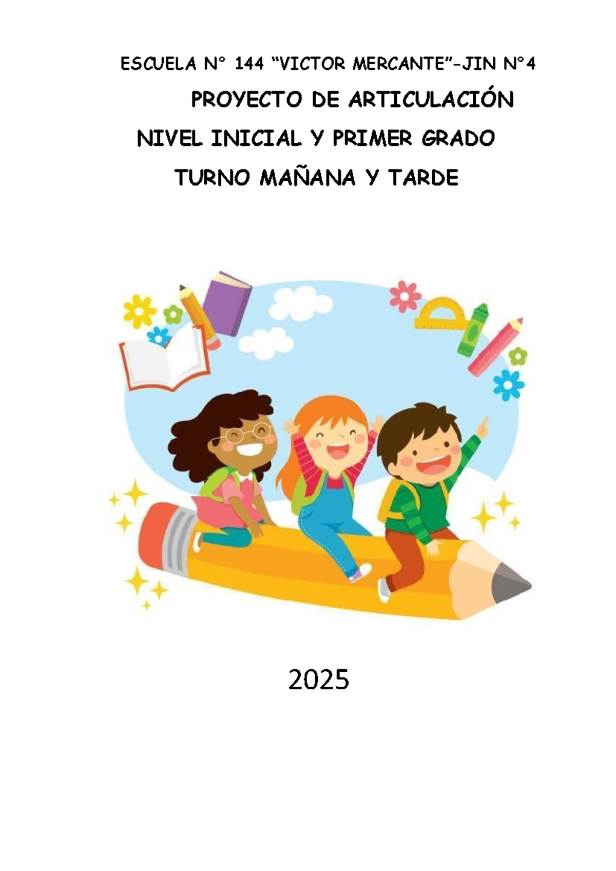 Proyecto de Articulación Nivel Inicial y Primer Grado 2025 - Studocu