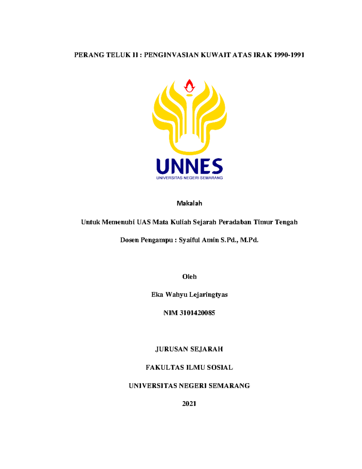 Perang Teluk II: Penginvasi Kuwait oleh Irak 1990-1991 UAS Sejarah ...