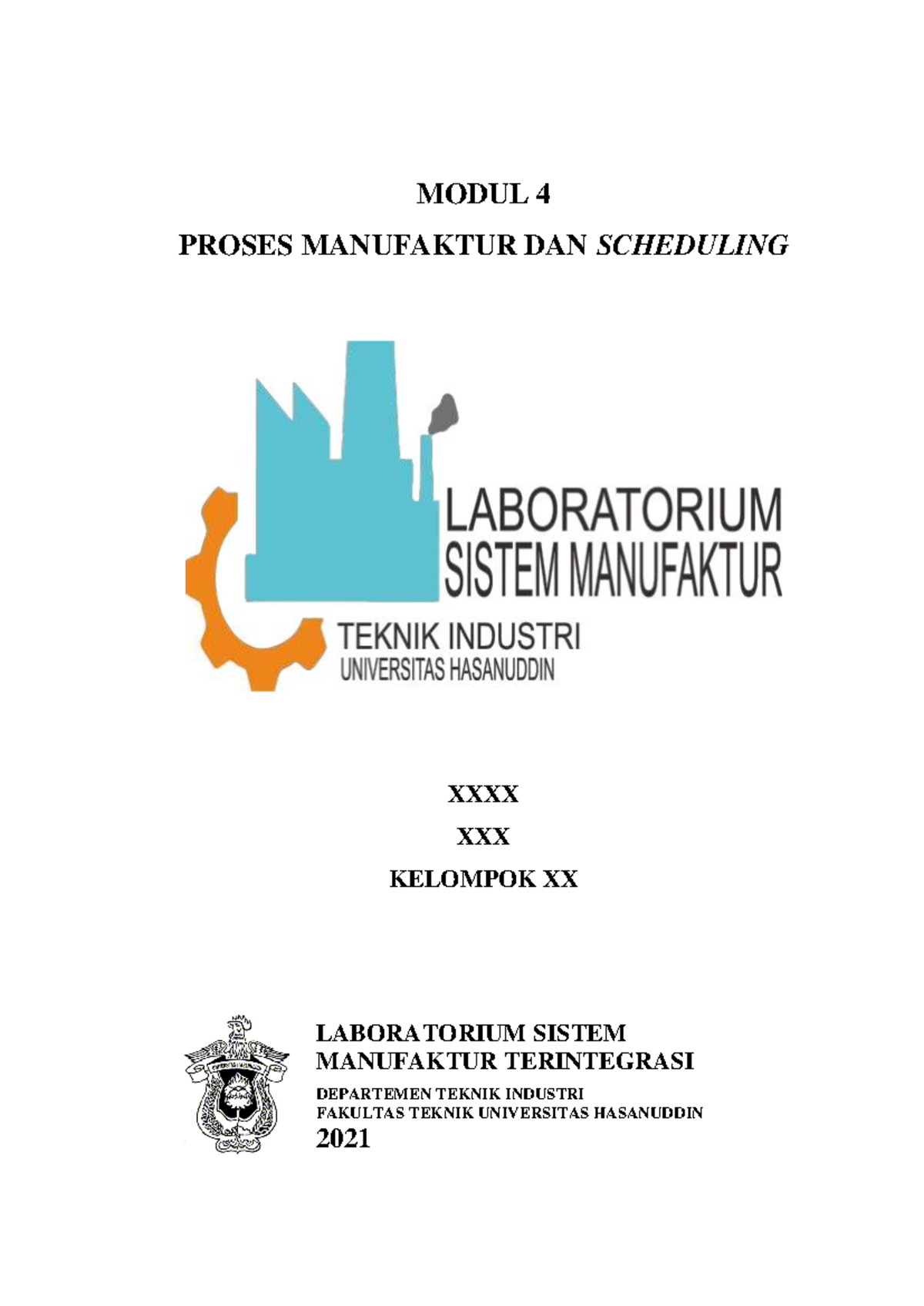 Modul Praktikum Proses Manufaktur & Penjadwalan - Teknik Industri 2021 ...