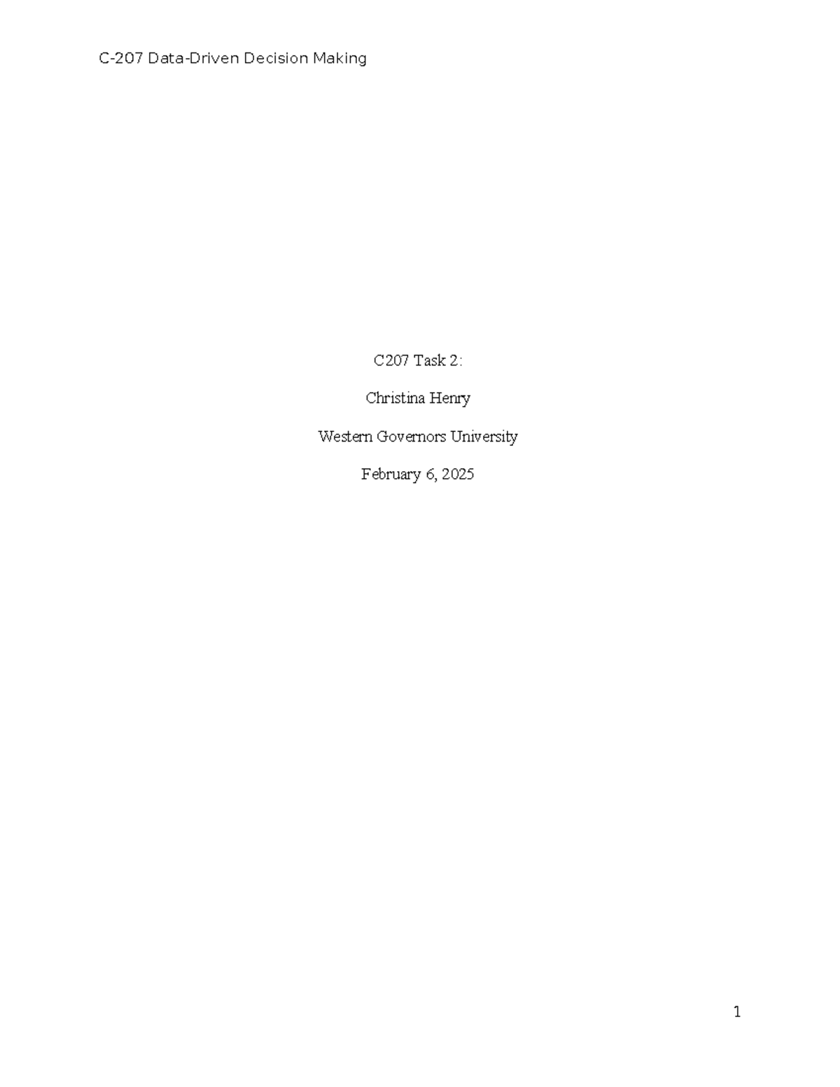 C207 Decision Making Task 2: Decision Tree Analysis by Christina Henry ...