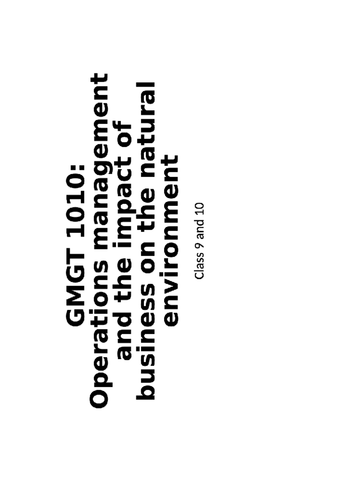 GMGT 1010: Class 10 - Operations Management & Environmental Impact ...