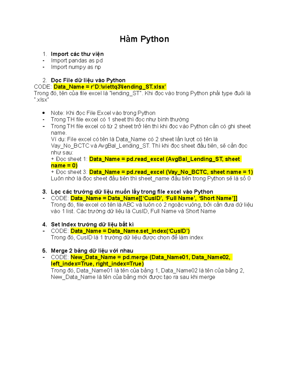 Hàm Python - Hàm Python Import các thư viện Import pandas as pd Import numpy as np Đọc File dữ ...