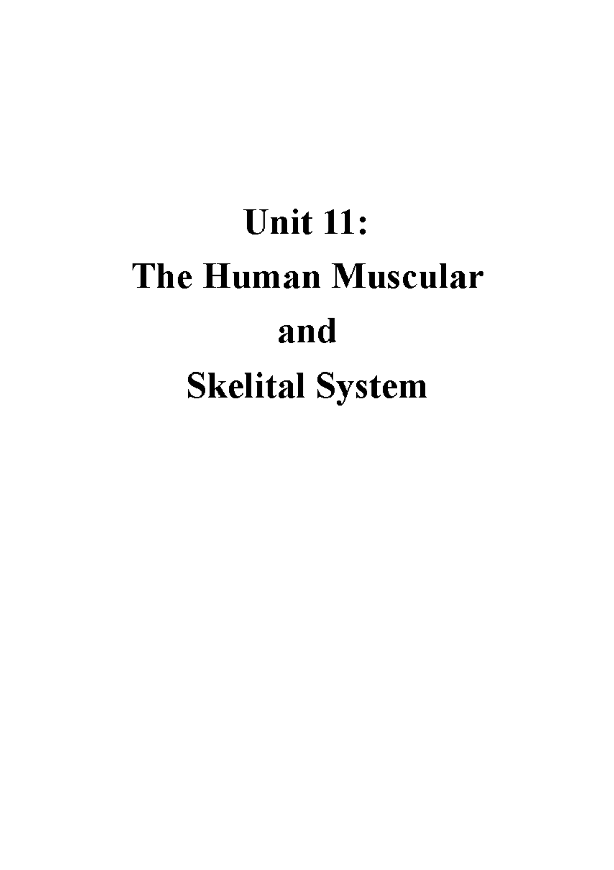 The human muskular and skeletal system - Unit 11: The Human Muscular ...