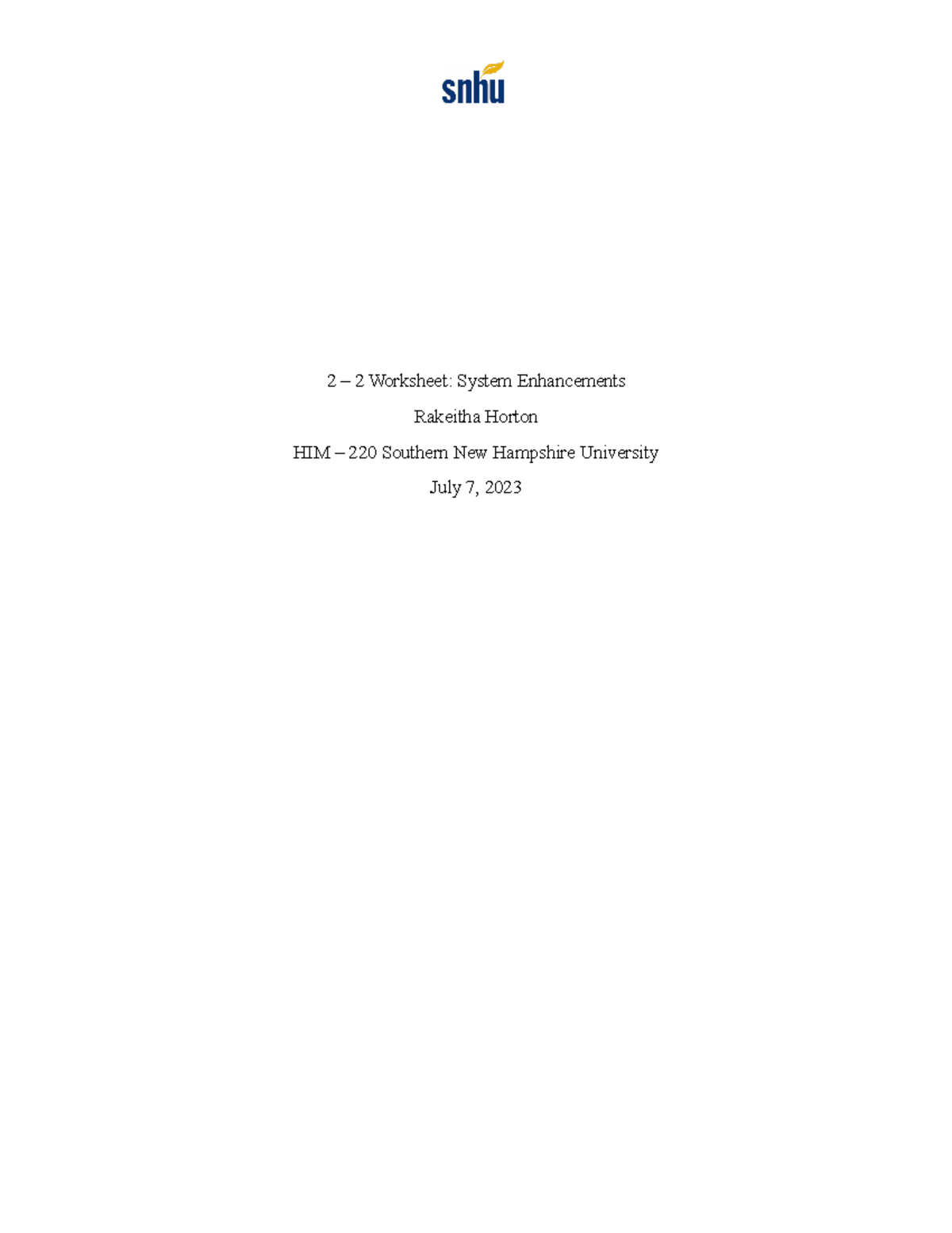 HIM 220 Module 2 Worksheet: Enhancing Hospital Systems - Studocu