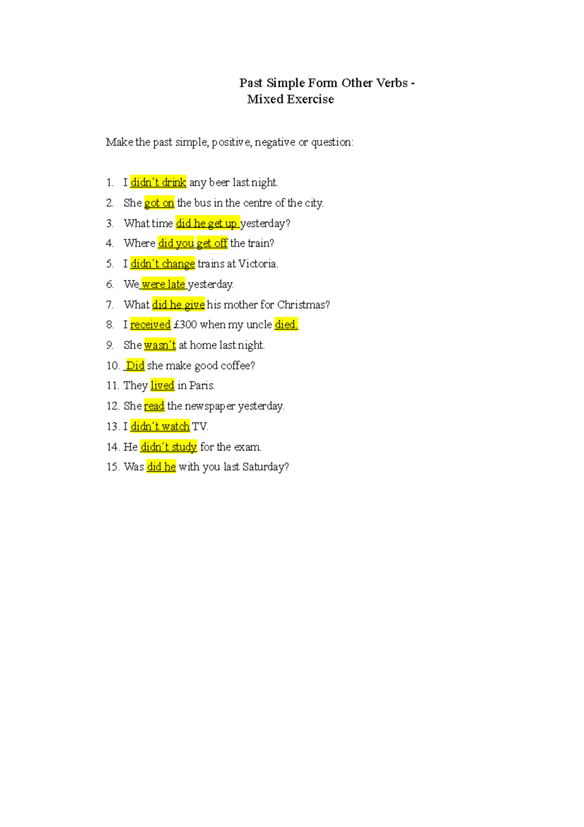 Past simple form exercise 2 - Past Simple Form Other Verbs - Mixed ...
