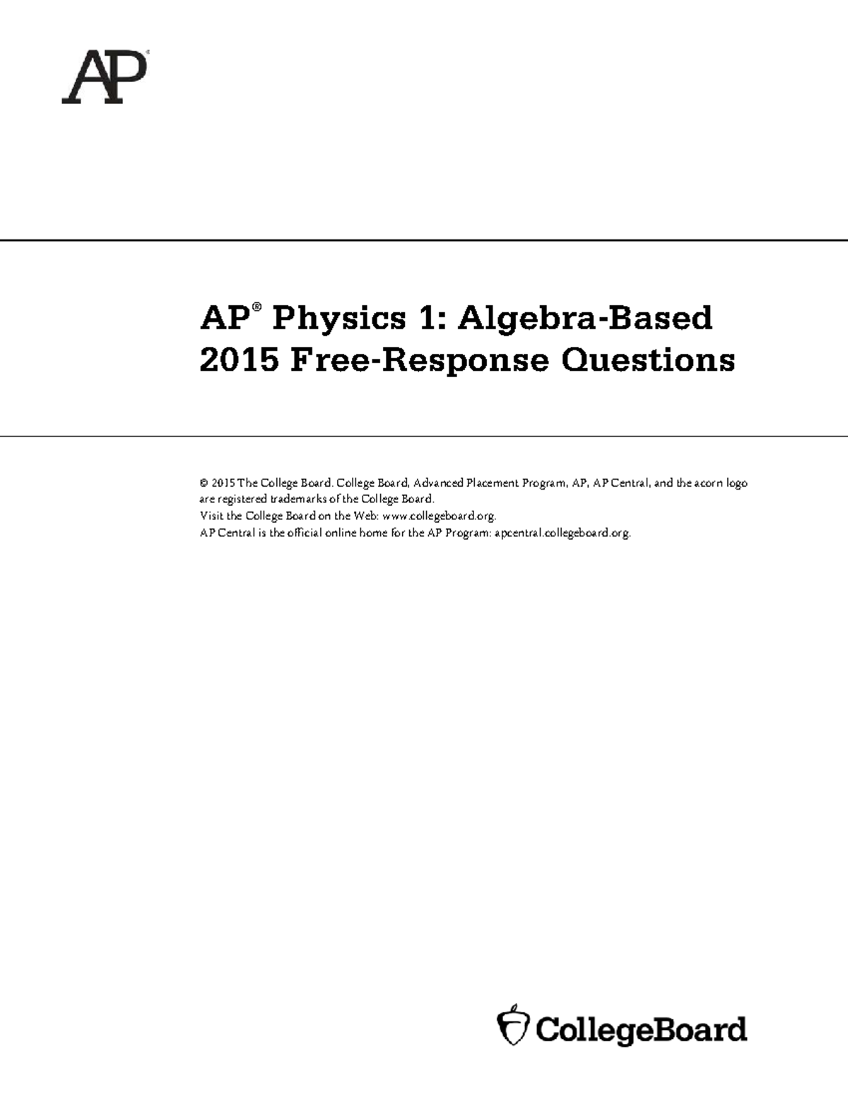 Ap physics 1- algebra-based 2015 free-response questions - AP Physics 1 ...