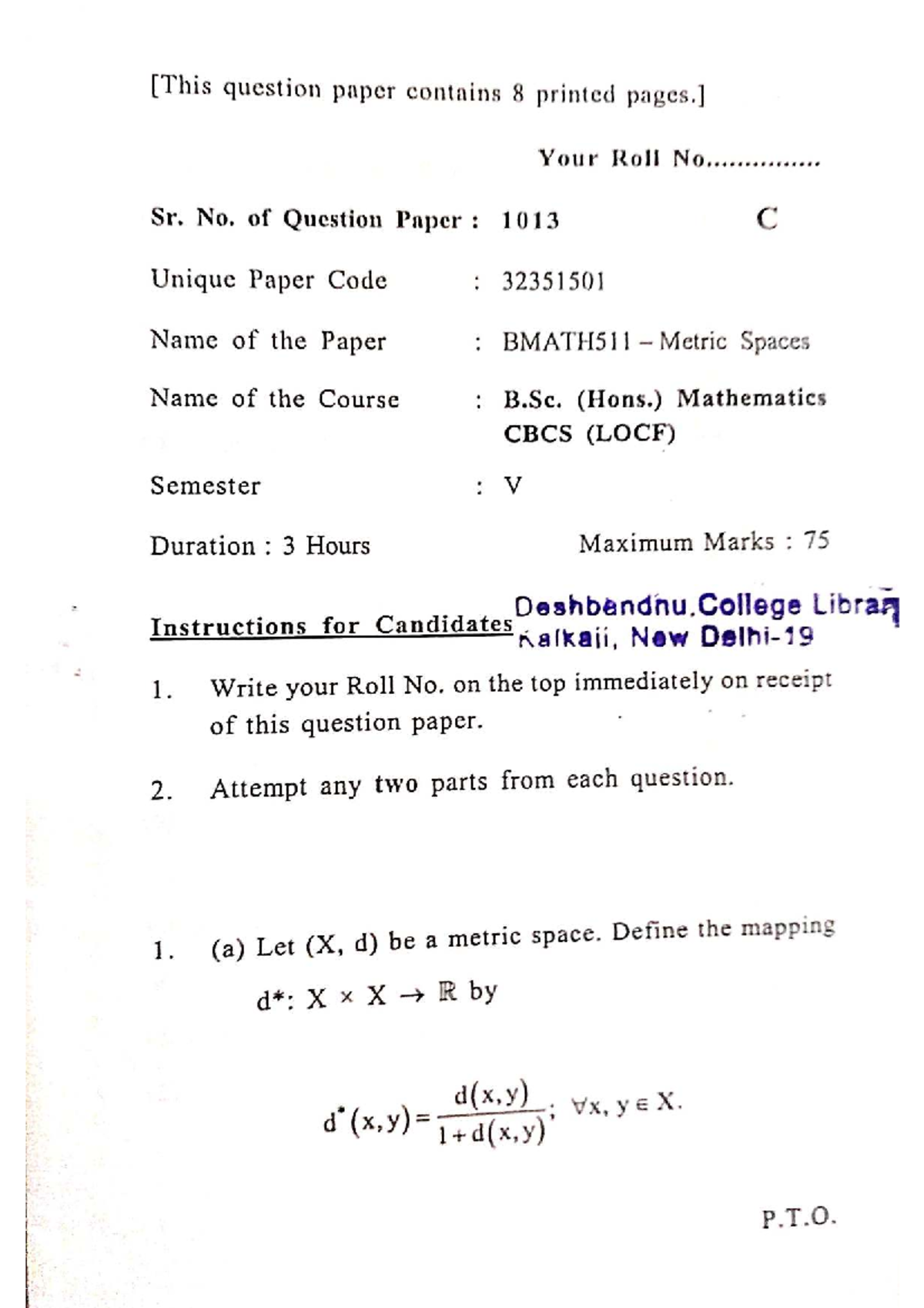 BMATH511 Final Exam Question Paper: Metric Spaces (B.Sc. Hons. Math ...
