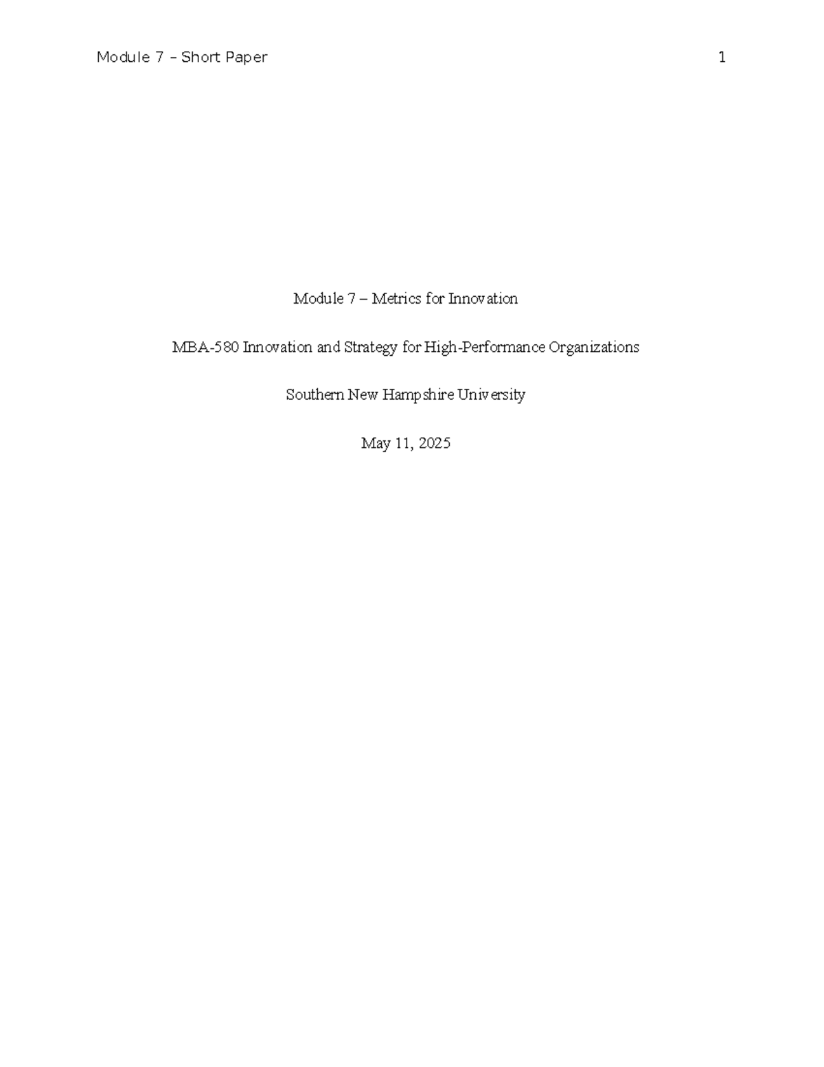 MBA 580 Module 7 Short Paper: Metrics for Innovation in Organizations ...