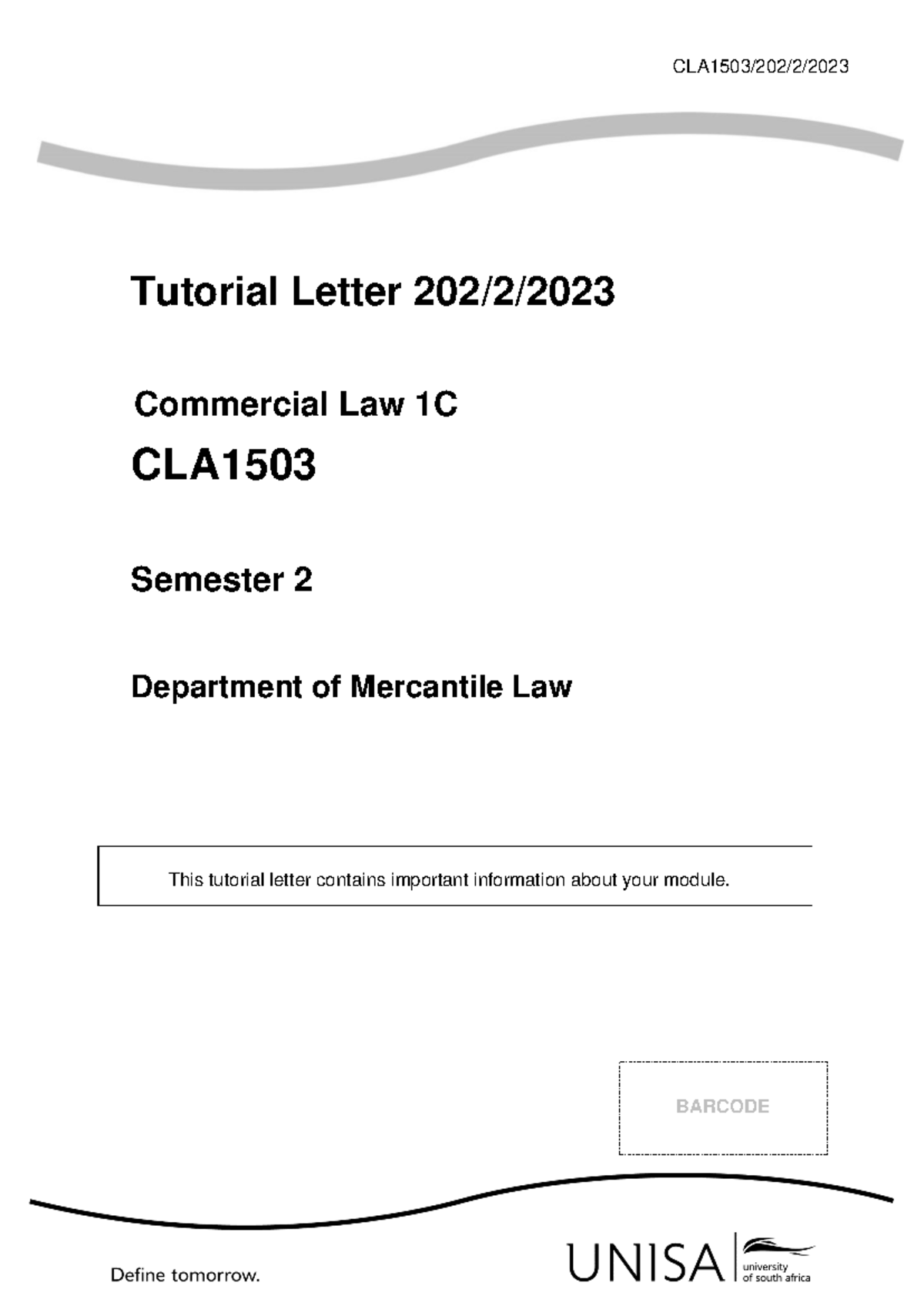 CLA1503 TL202 2 2023 - Commercial Law 1C Revision Notes - Studocu