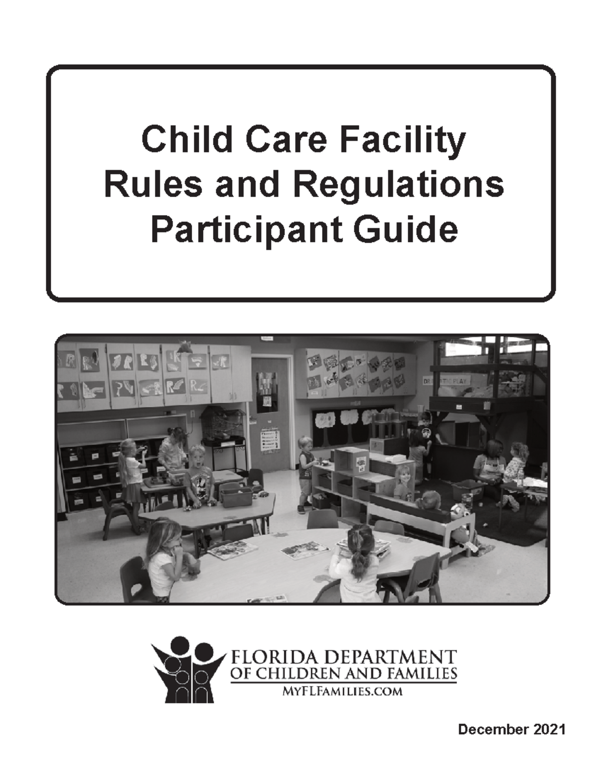 Participant Guide: Child Care Facility Rules & Regulations (Module 4 ...