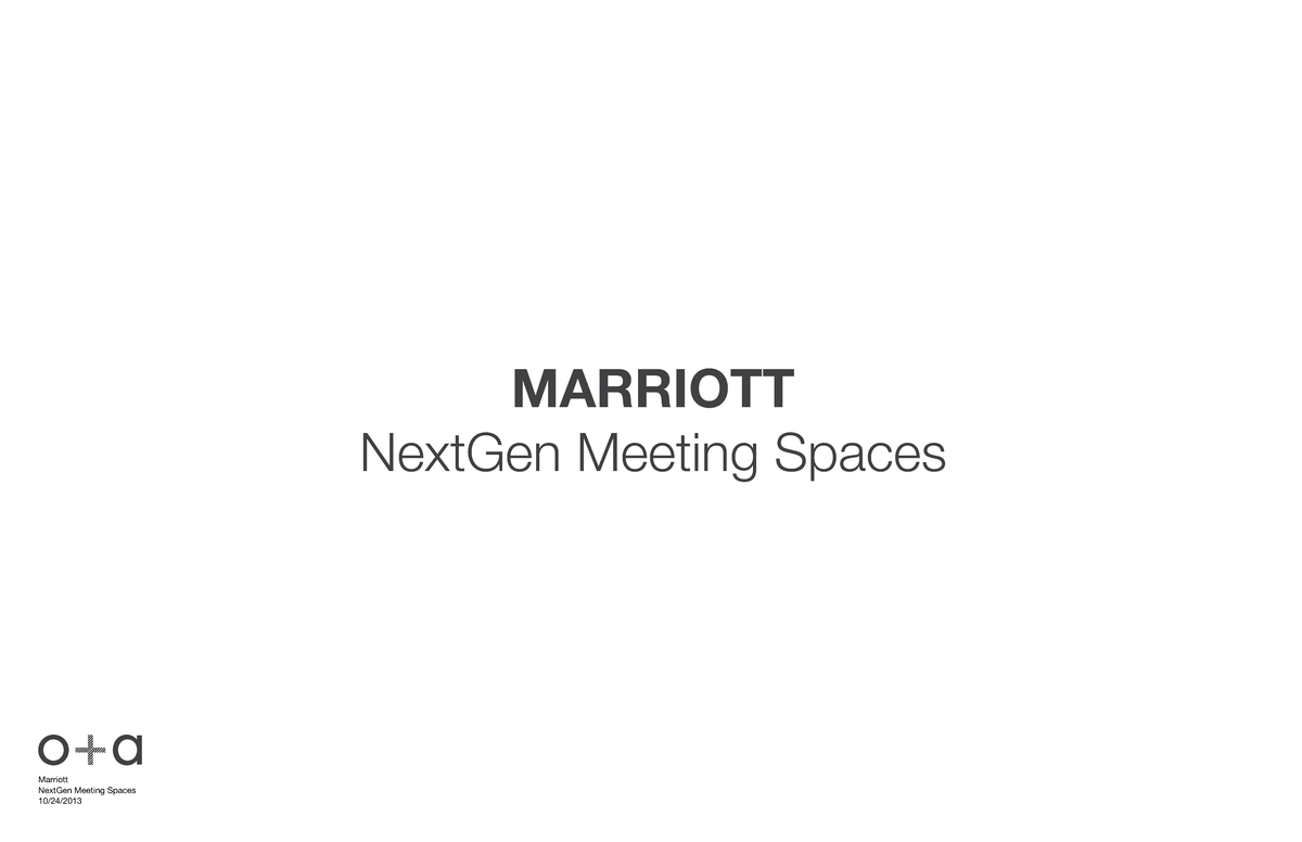 The Future of Meetings - Marriott NextGen Meeting Spaces 10/24 ...