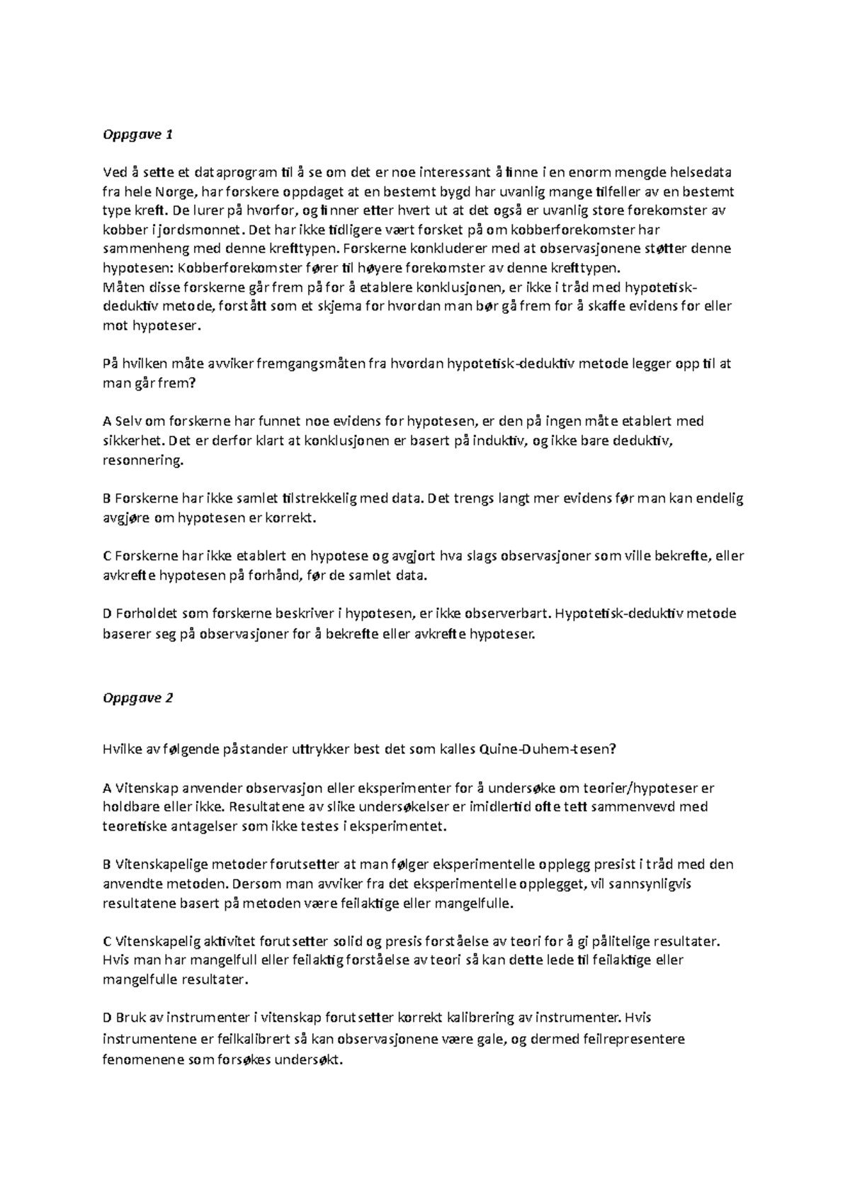 Flervalgsoppgaver i vitenskapelig metode og evidens 2023 - Studocu