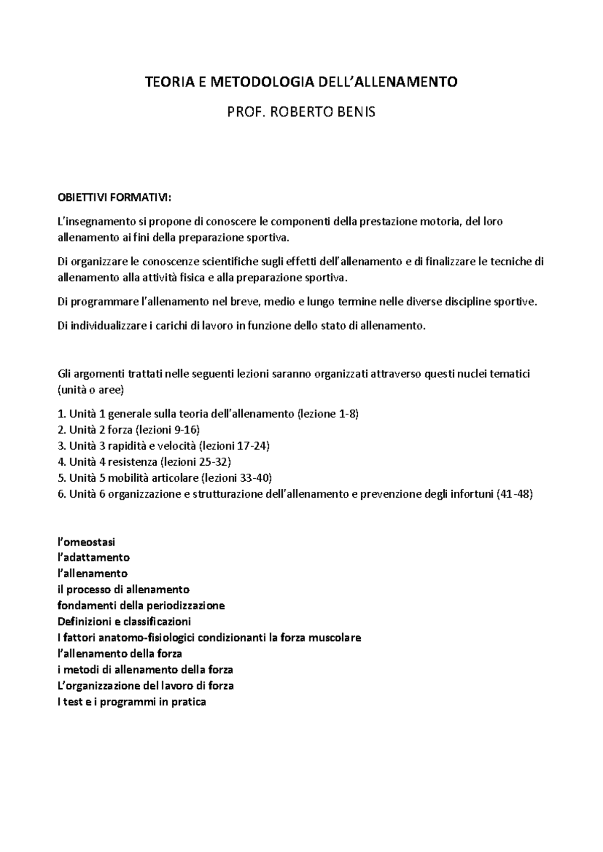 Riassunto Teoria e metodologia dell'allenamento Benis Roberto - Warning: TT: undefined function ...