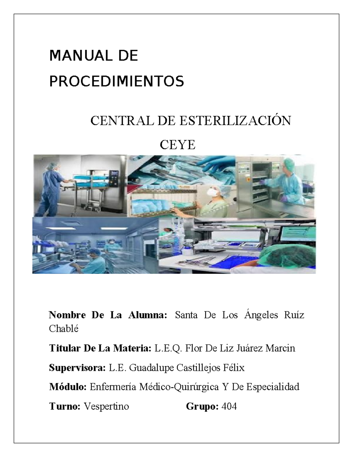 Manual de Procedimientos en Central de Esterilización CEYE-1 - Studocu