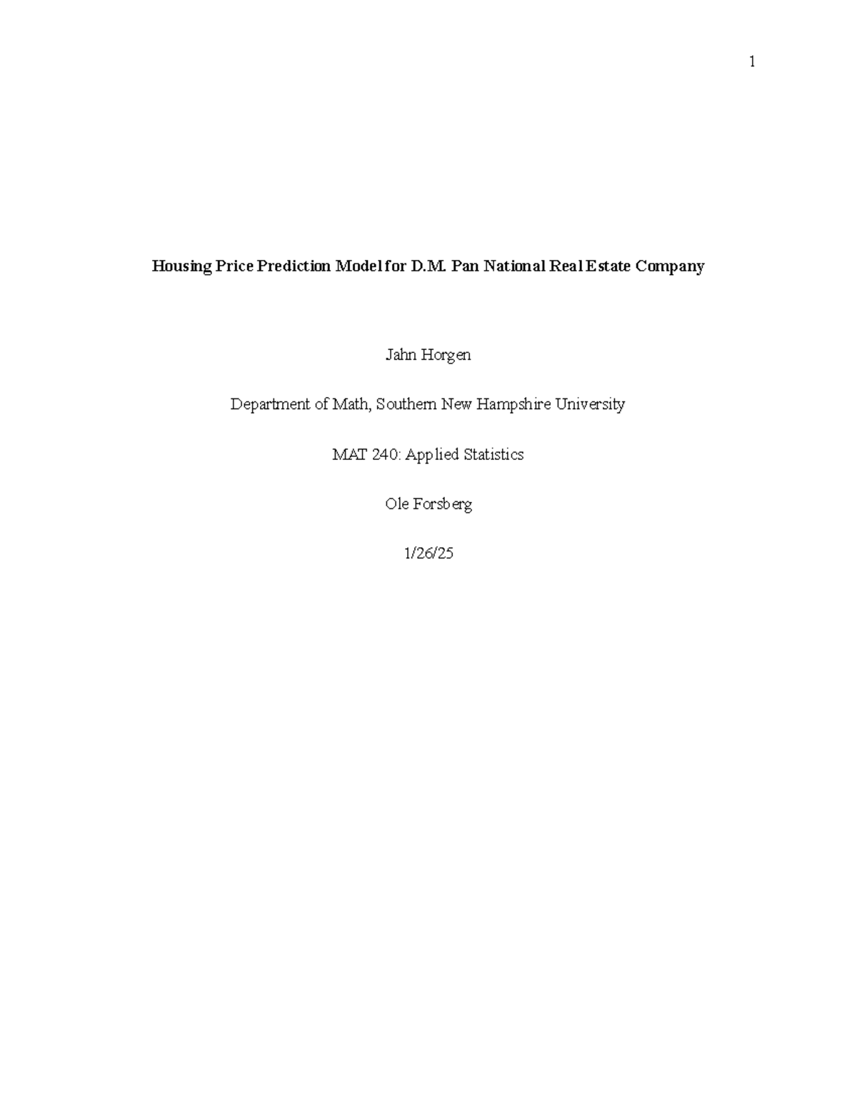 MAT 240 Module Three Assignment Template - 1 Housing Price Prediction ...