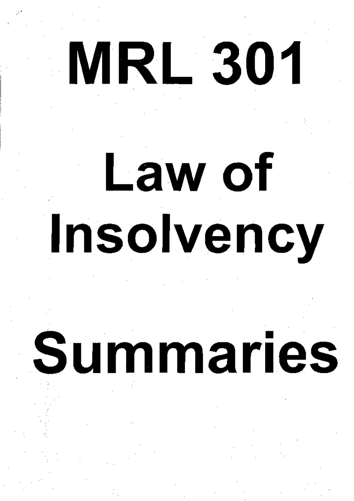MRL 301 Law of Insolvency: Study Unit Summaries and Key Concepts - Studocu