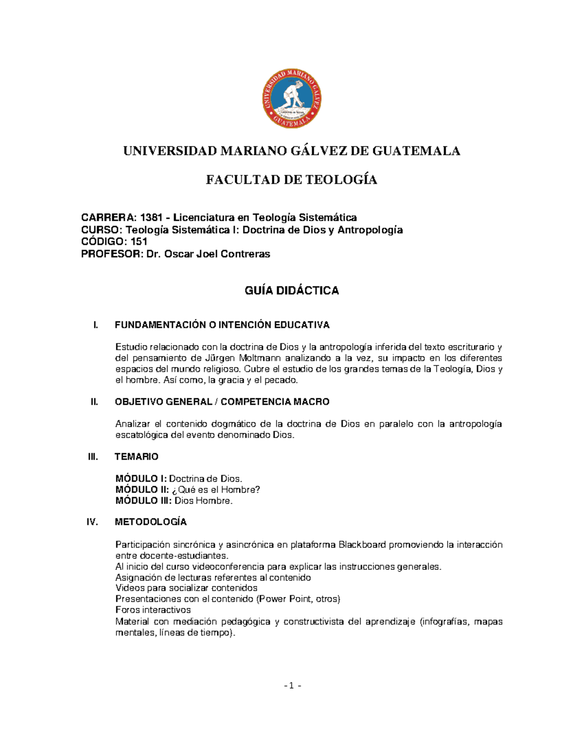 Guía didáctica de Teología Sistemática I: Doctrina de Dios y Antropología (151) - Studocu