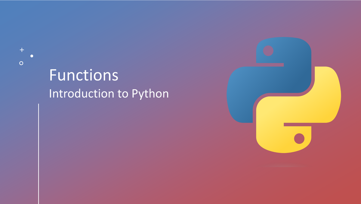 Introduction to Python (CS101) - Functions and Packages Overview - Studocu