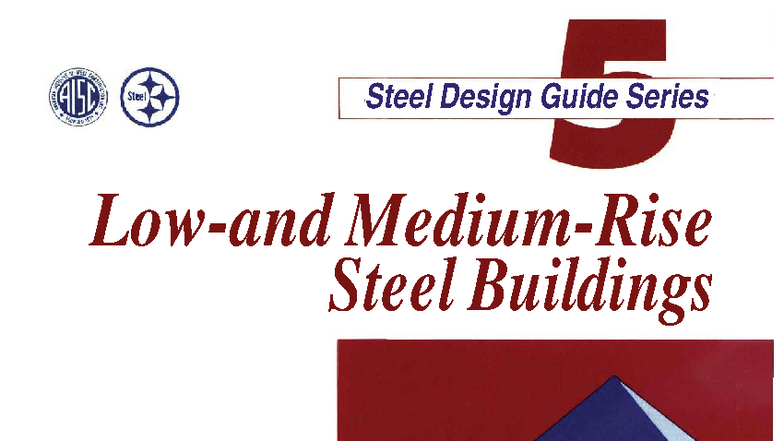 AISC Design Guide 05: Steel Design for Low & Medium-Rise Buildings ...