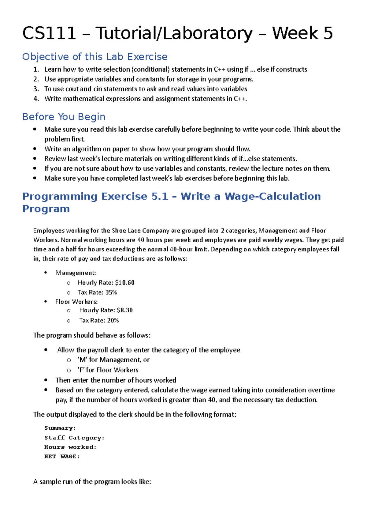 Tut Lab Week5 - CS111 – Tutorial/Laboratory – Week 5 Objective of this Lab Exercise Learn how to ...