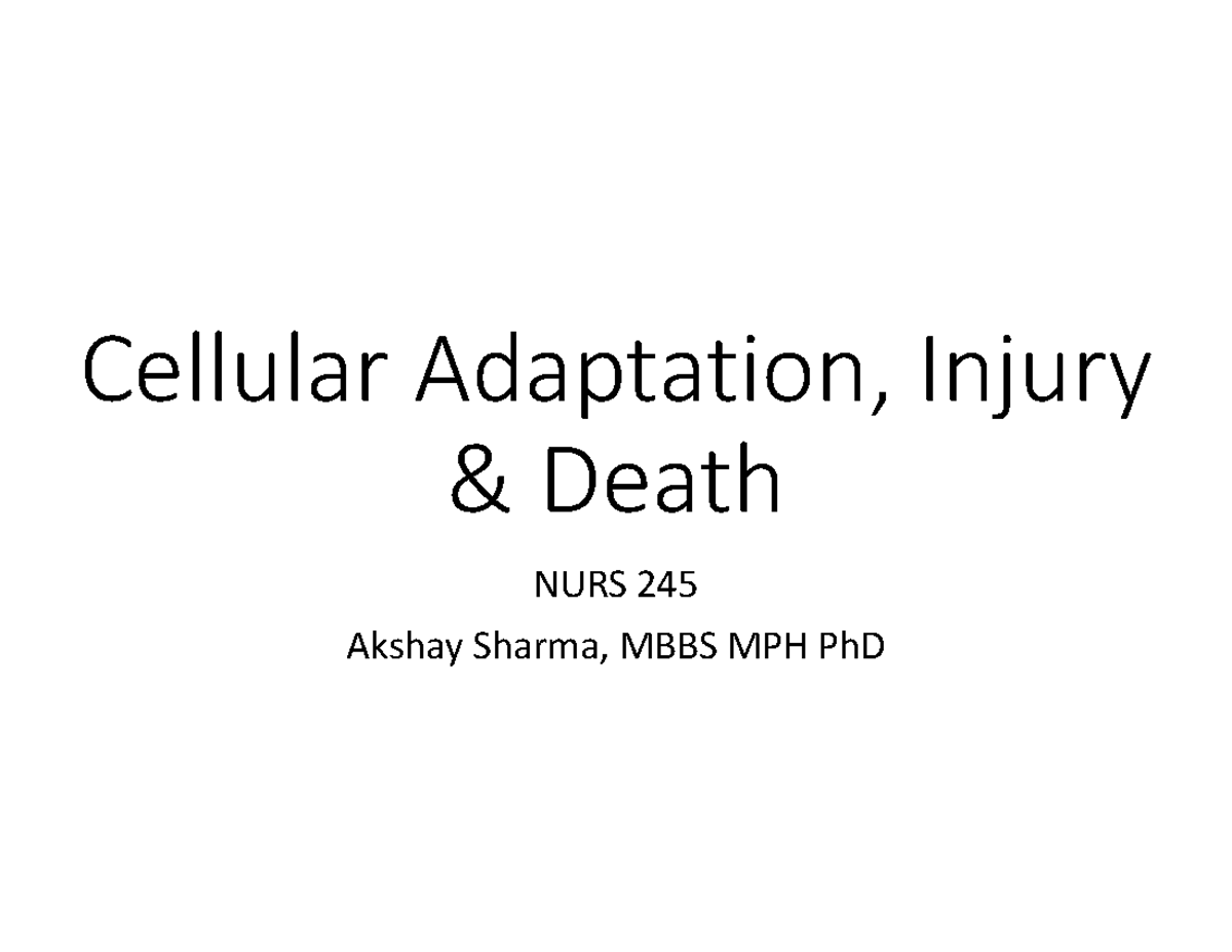 Cellular Adaptations and Injuries in NURS 245: Mechanisms & Examples ...