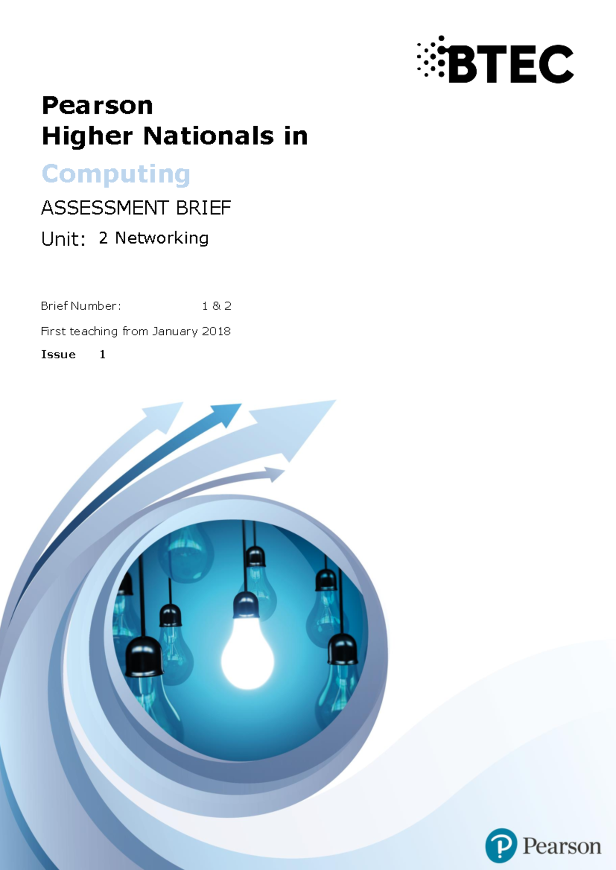 Unit 02 - Networking - Pearson Higher Nationals in Computing ASSESSMENT BRIEF Unit: 2 Networking ...