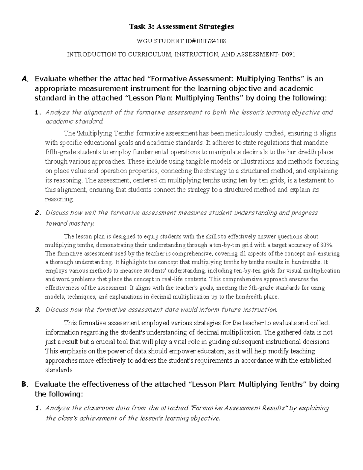 Task 3 - Pass - Task 3: Assessment Strategies WGU STUDENT ID# 010784108 INTRODUCTION TO ...
