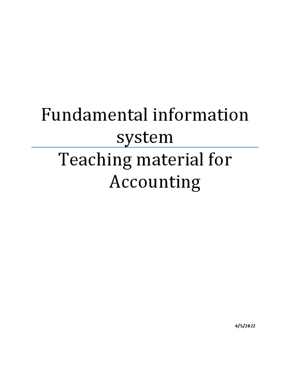 Fundamentals of Information Systems for Accounting (Teaching Material) - Studocu
