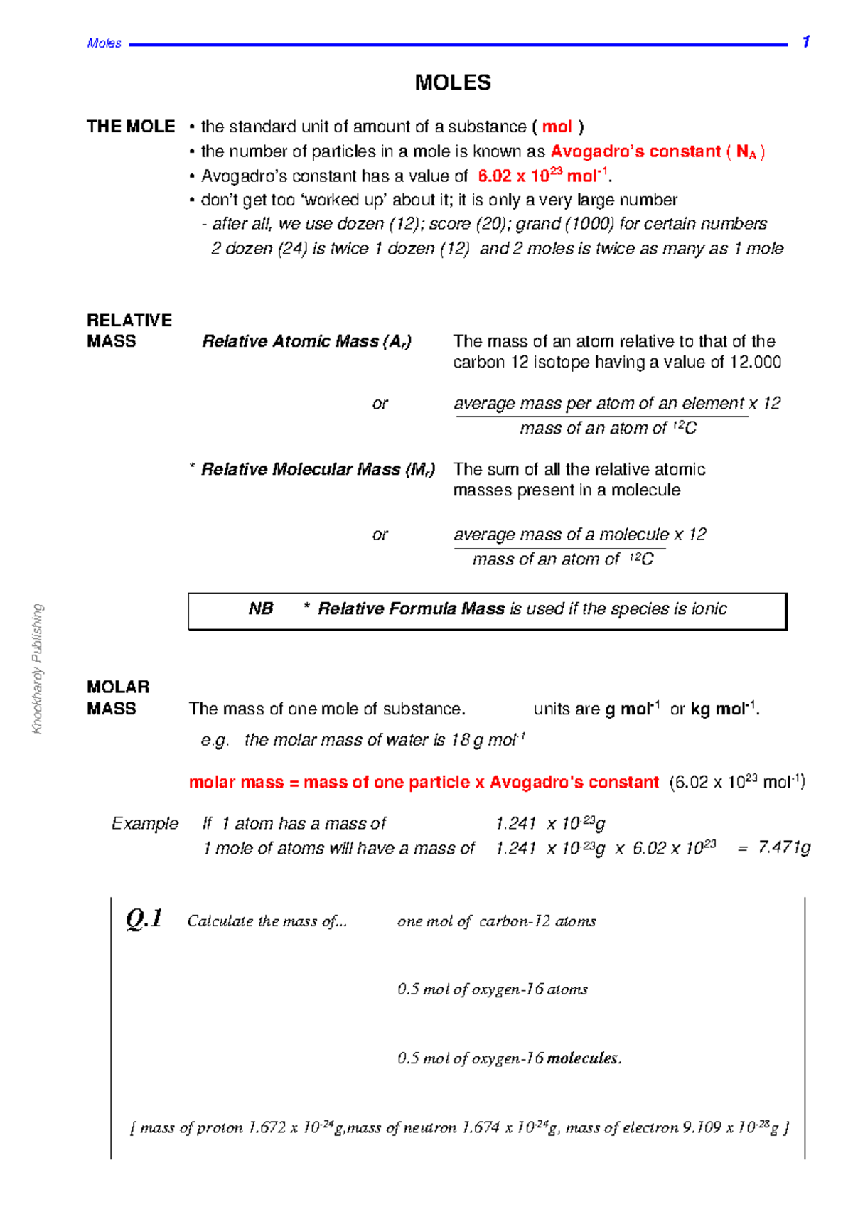 1. Moles, Mass, Reactions and Formulae - MOLES THE MOLE • the standard ...