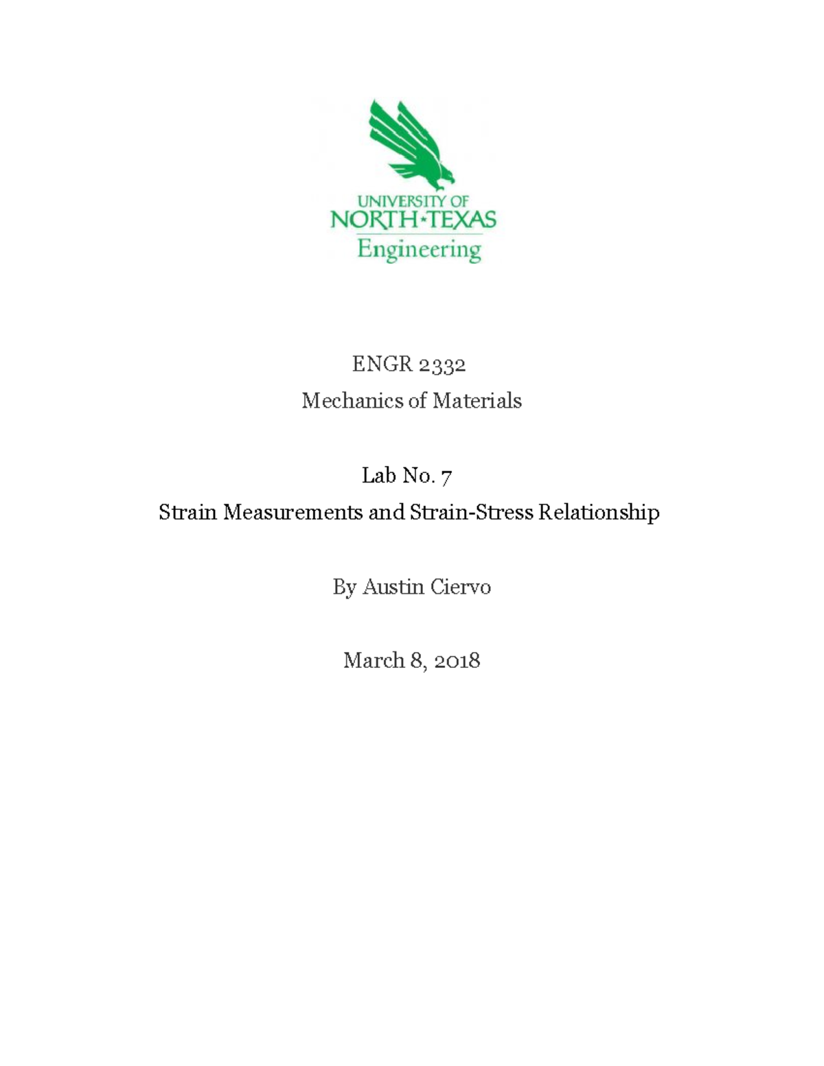 Lab 7 Strain Gauge - Lab report - ENGR 2332 Mechanics of Materials Lab ...