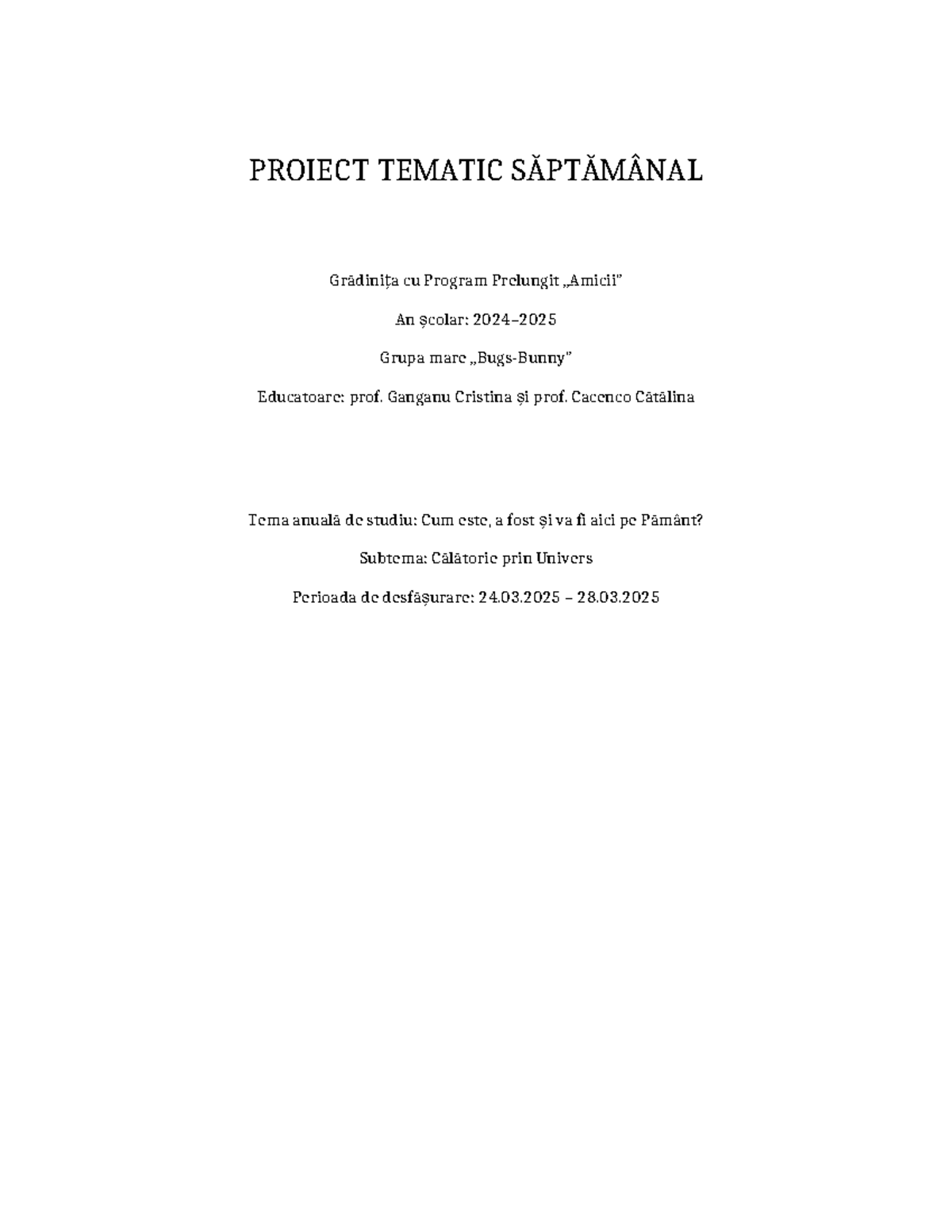 Proiect Tematic: Călătorie prin Univers - Grupa Mare 2025 - Studocu