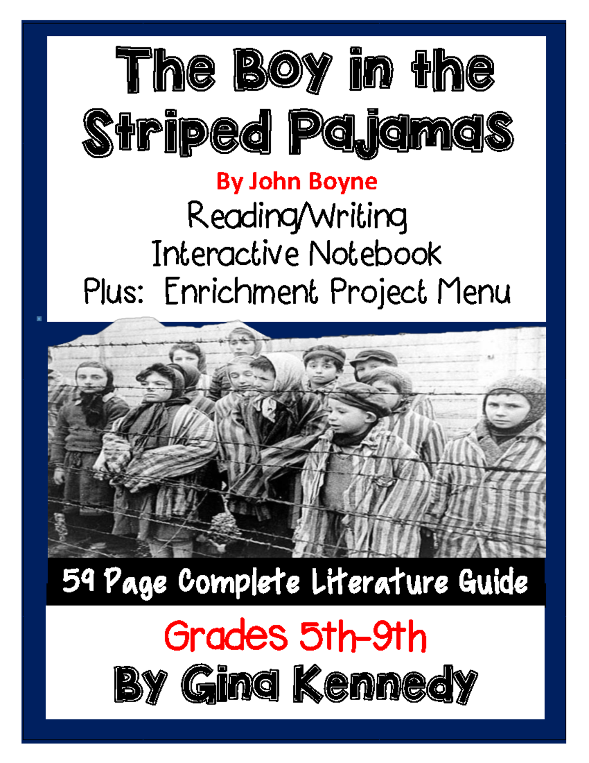 The Boy in the Striped Pajamas: Literature Guide & Study Resources ...