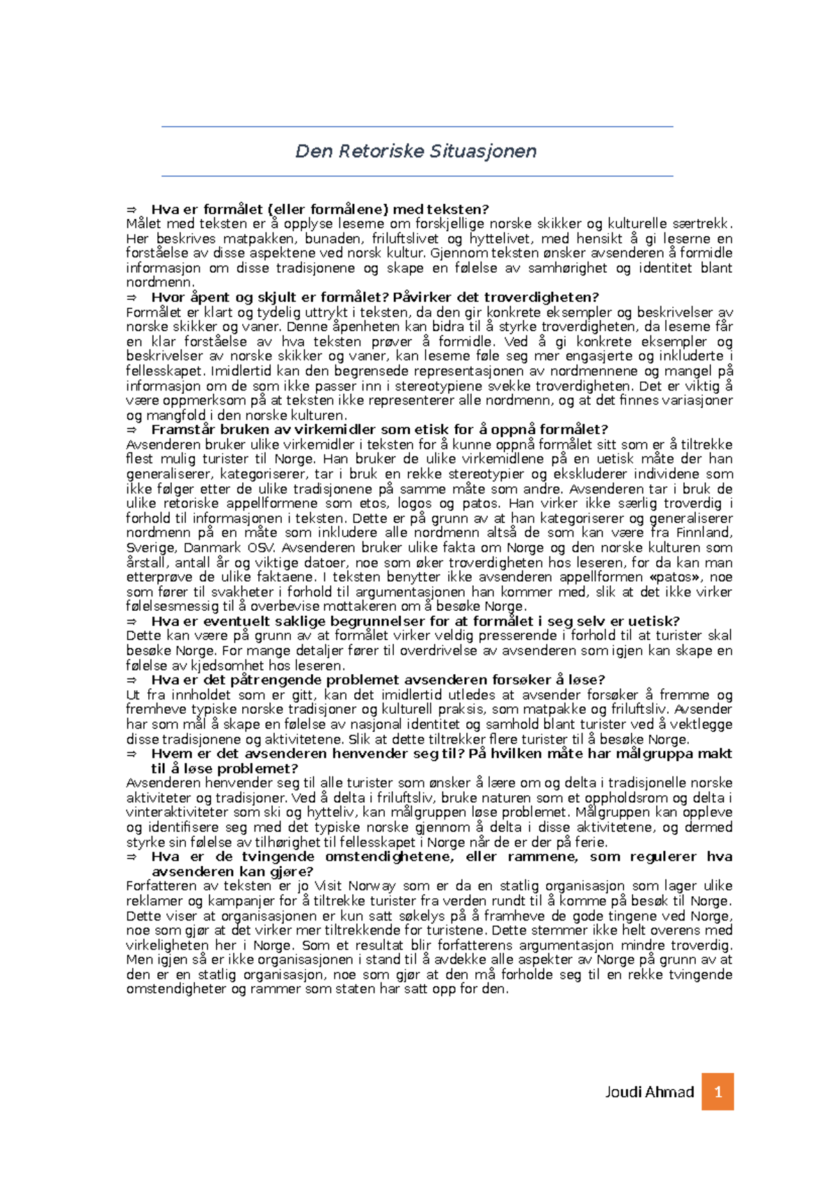 Den Retoriske Situasjonen - Her beskrives matpakken, bunaden ...