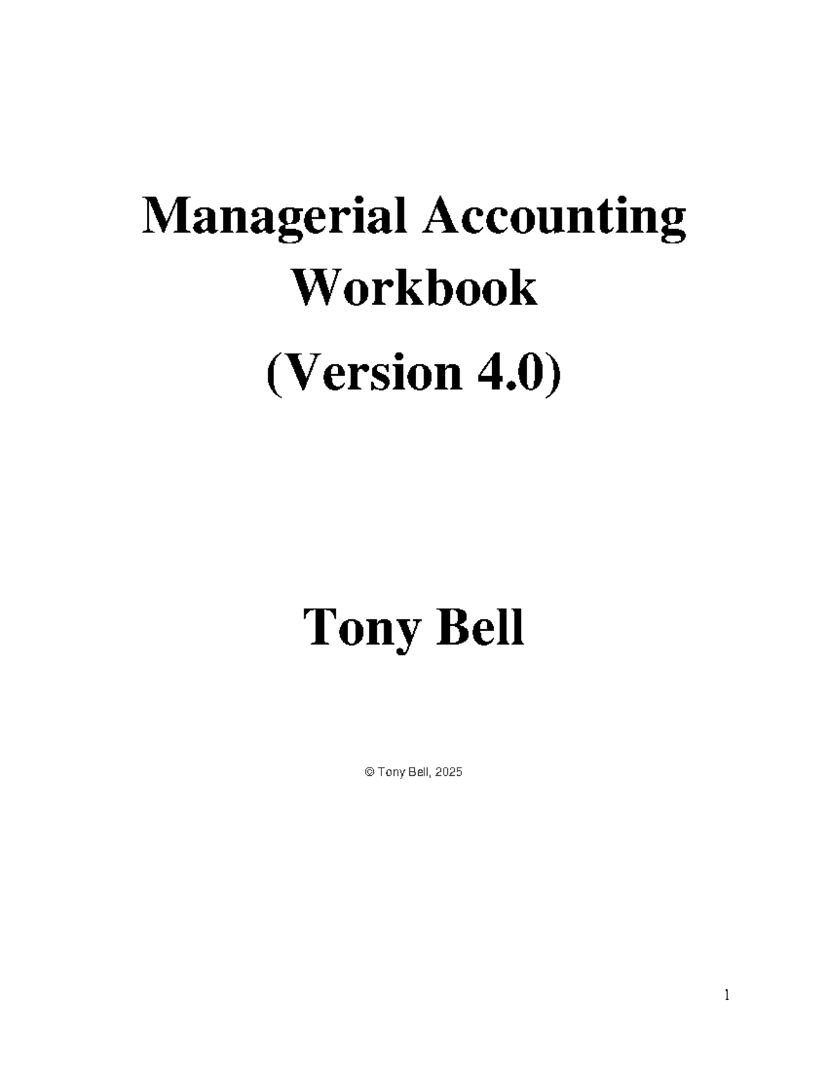 Managerial Accounting Workbook (Version 4.0) by Tony Bell - Studocu