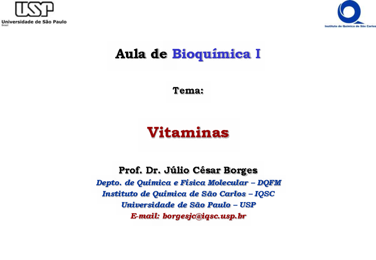 Aula 17 de Bioquímica I: Estudo sobre Vitaminas e suas Funções - Studocu