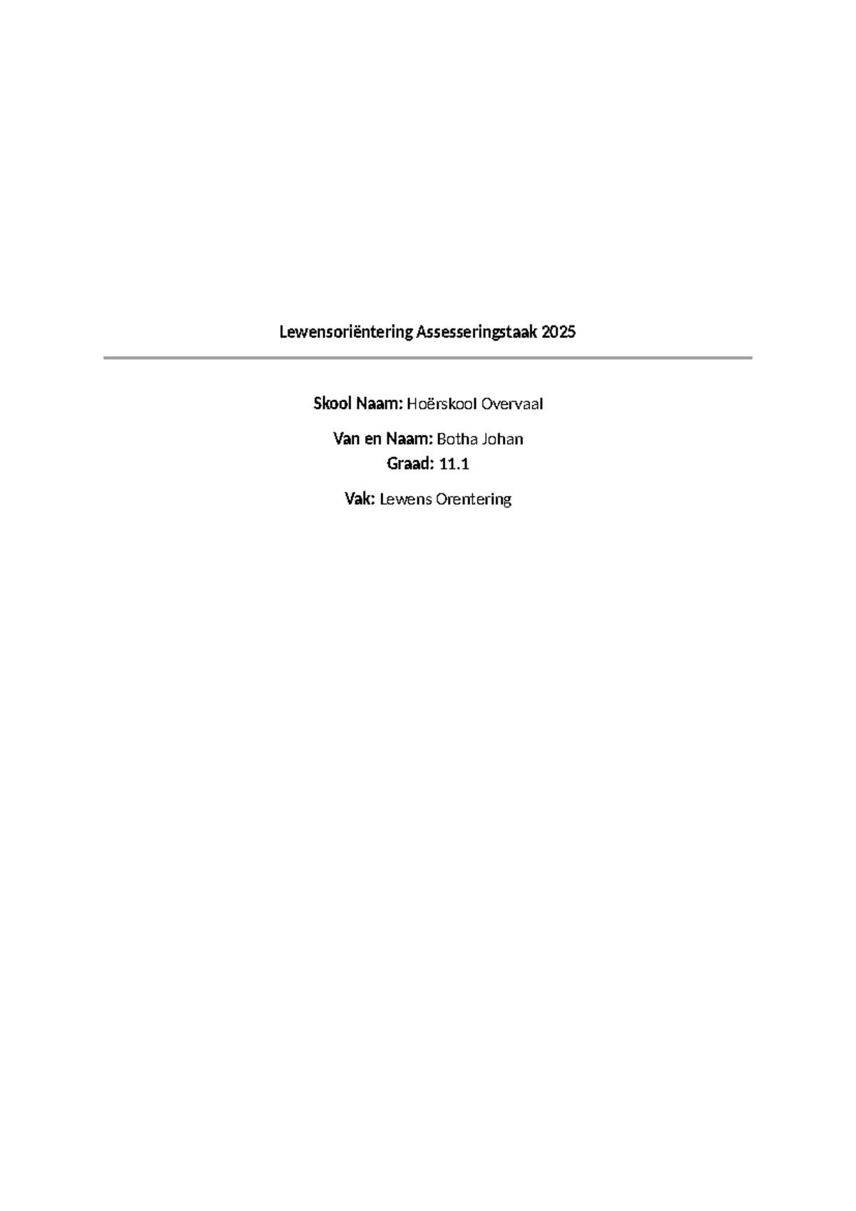 Lewensoriëntering Assesseringstaak 2025: Kuberafknouery en ...