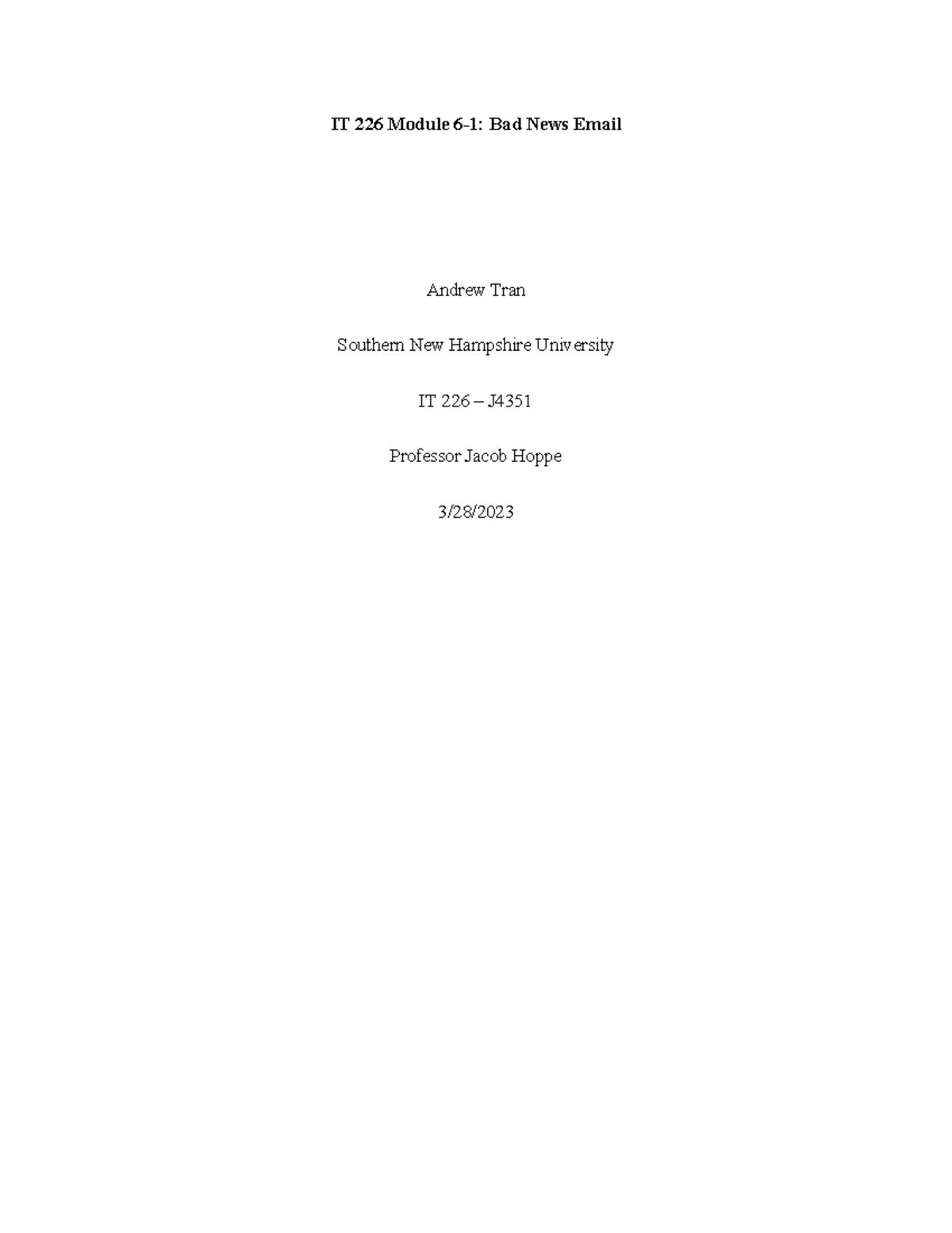 IT 226 - Module 6-1: Bad News Email on Missed Milestone - Studocu