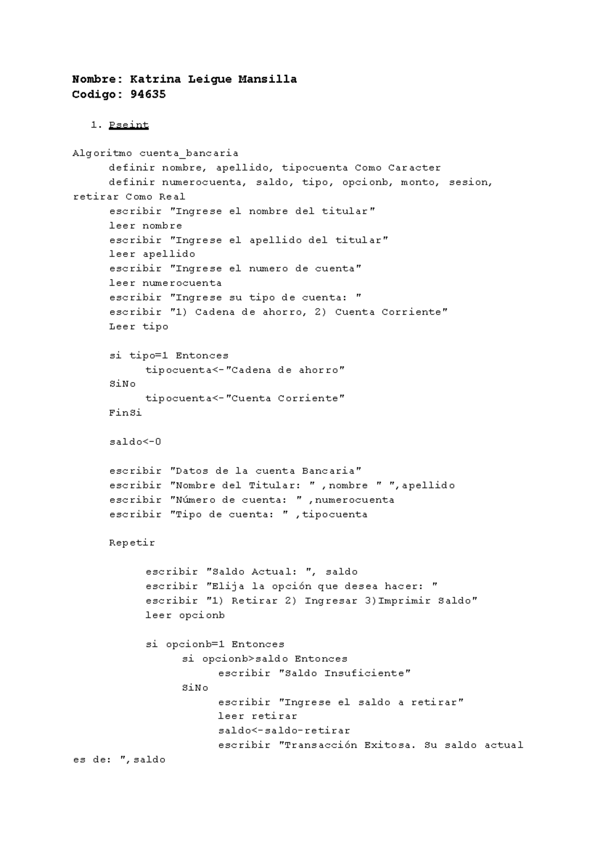 Tarea 3 - Algoritmo de Cuenta Bancaria en Pseint y Java (94635) - Studocu
