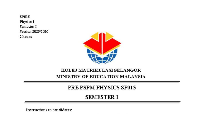 Pre PSPM SP015 Physics 1 Semester I Exam Questions 2025 - Studocu