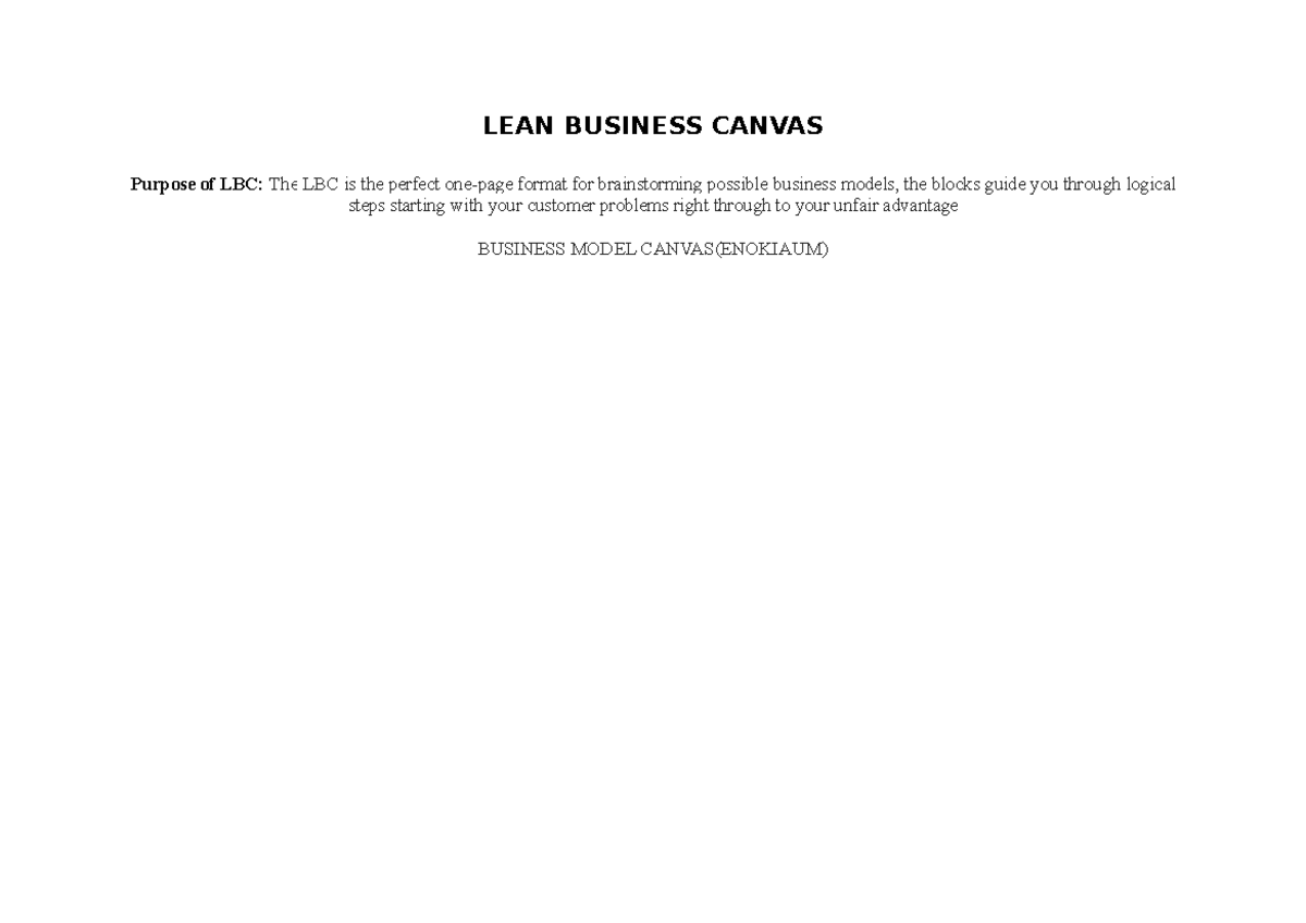 Guideline Lean Business Canvas - LEAN BUSINESS CANVAS Purpose of LBC ...