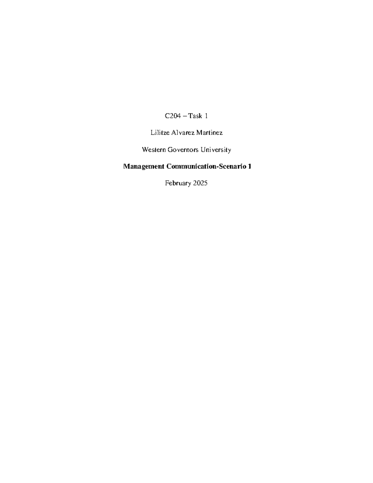 C204 TASK1 - TASK 1 PASSED - C204 – Task 1 Lilitze Alvarez Martinez Western Governors University ...