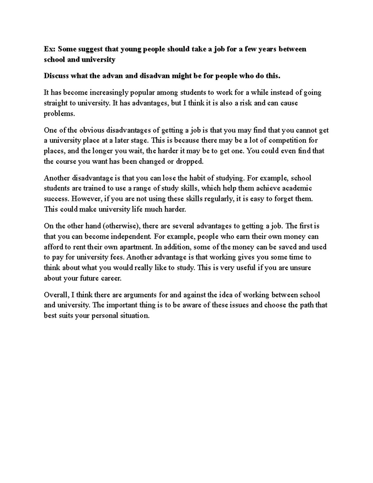 Advan and disadvan job - Anh Văn - Ex: Some suggest that young people ...