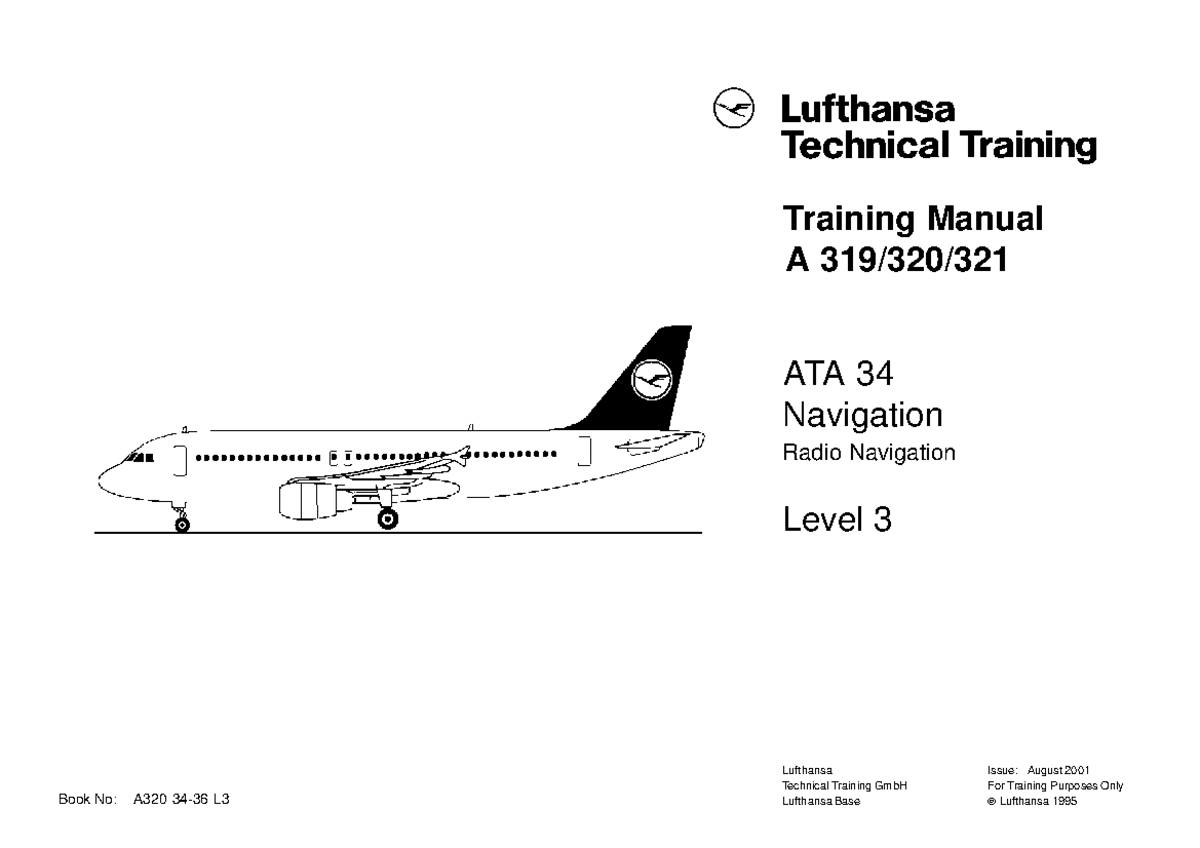 ATA34 - Level 3 Book No: A320 34-36 L Lufthansa Lufthansa Base Issue ...