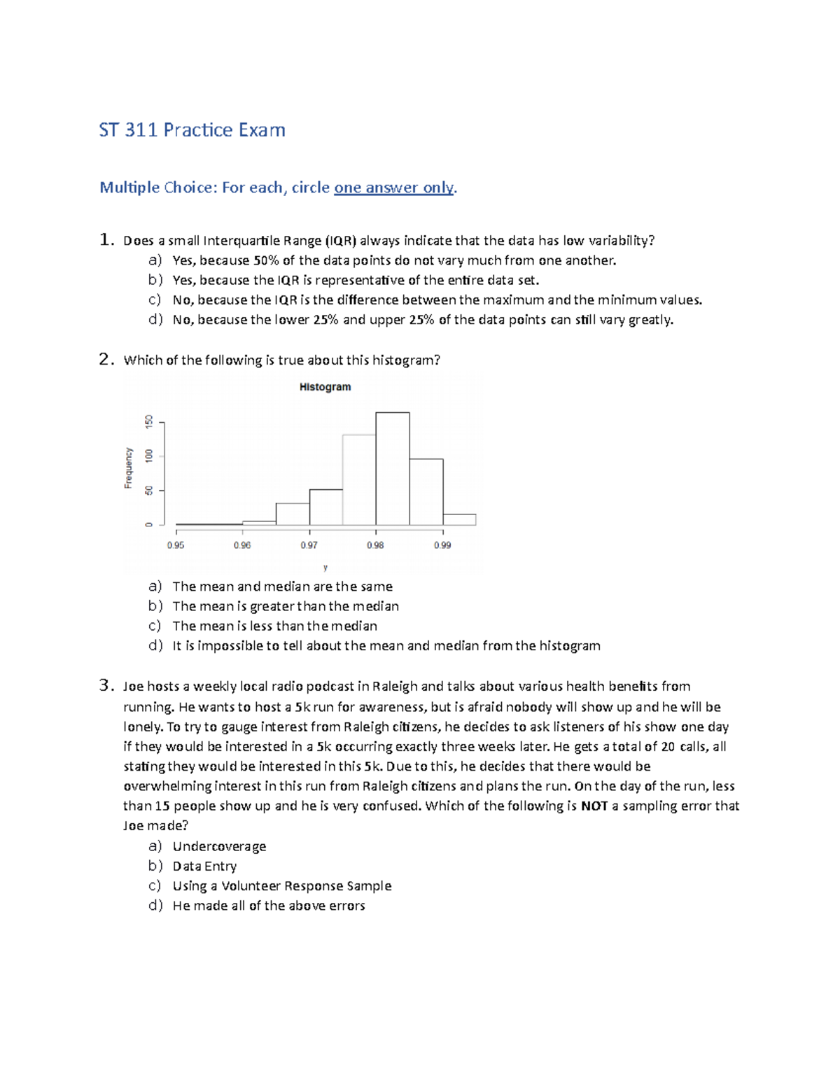 ST 311 Practice Exam - ST 311 Practice Exam Multiple Choice: For each ...
